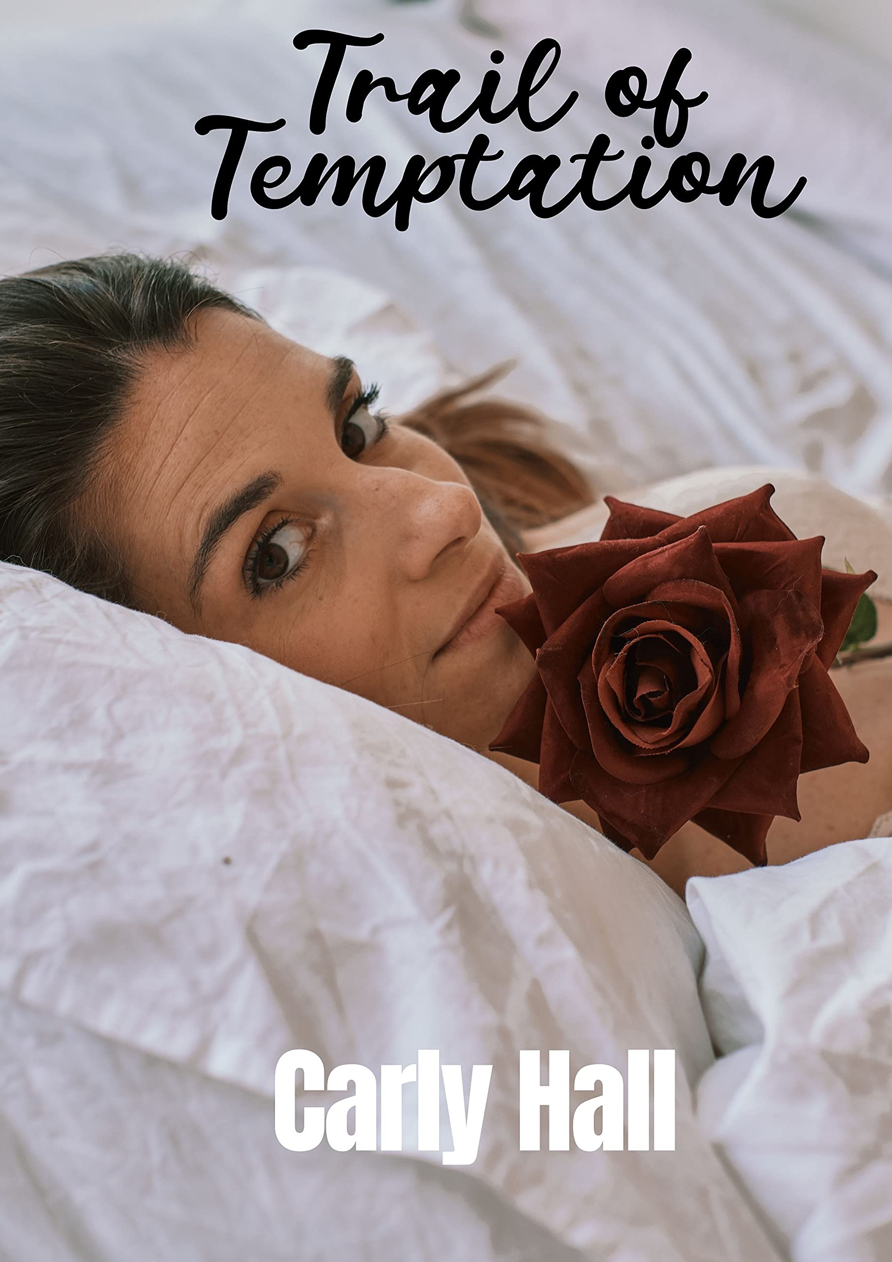 Trail of Temptation by Carly Hall | Goodreads