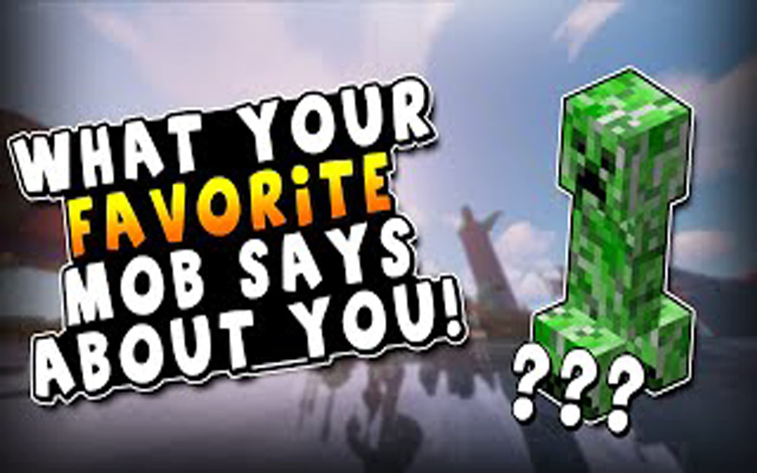 What Your Favorite Minecraft Mob Says About You!: Minecraft Quiz Game 1 ...