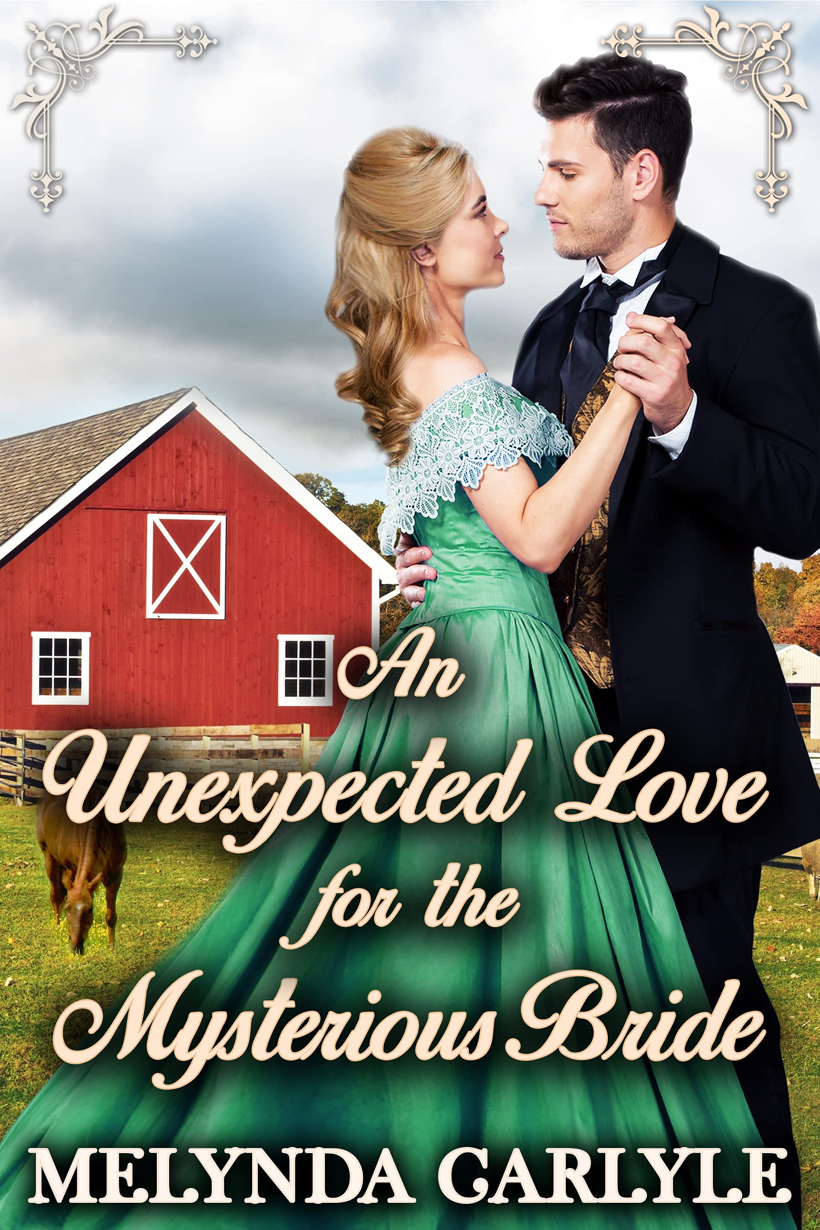 An Unexpected Love for the Mysterious Bride by Melynda Carlyle | Goodreads