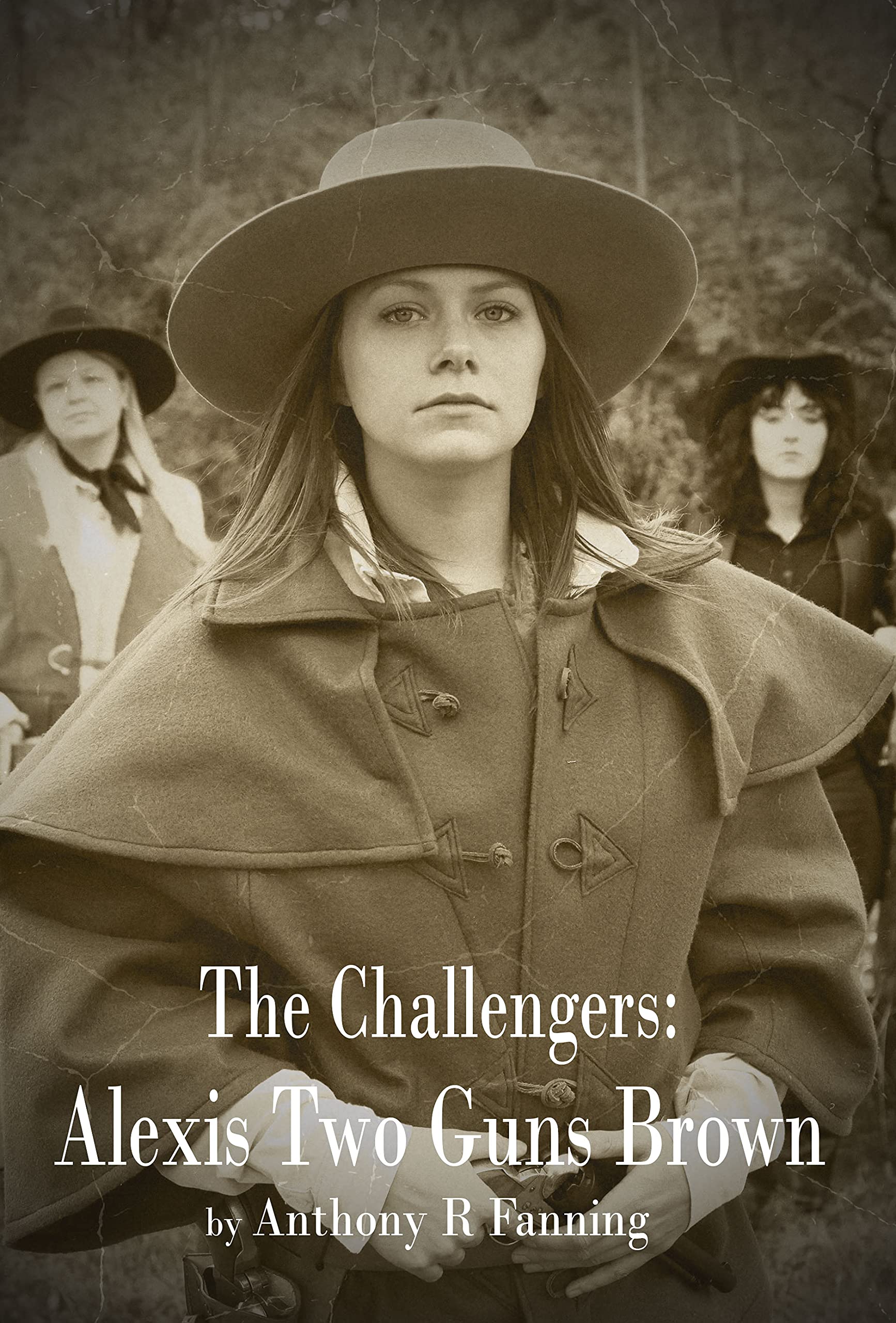 The Challengers: Alexis "Two Guns" Brown by Anthony R. Fanning | Goodreads