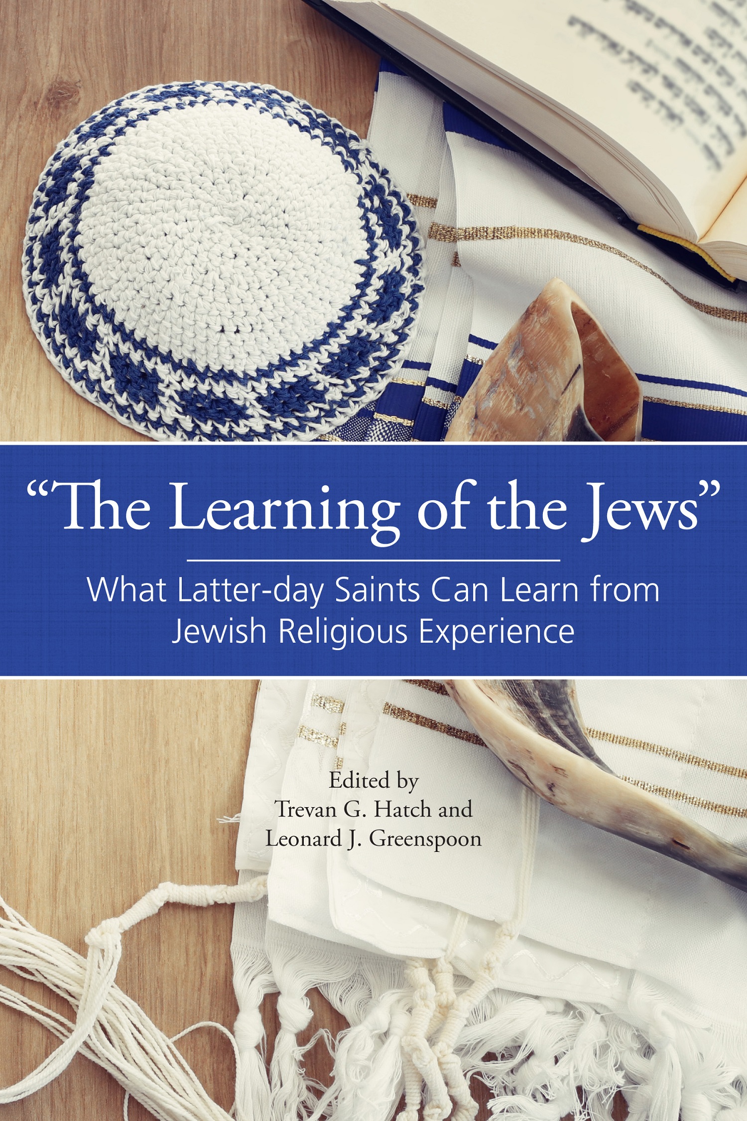 “The Learning of the Jews”: What Latter-day Saints Can Learn from ...