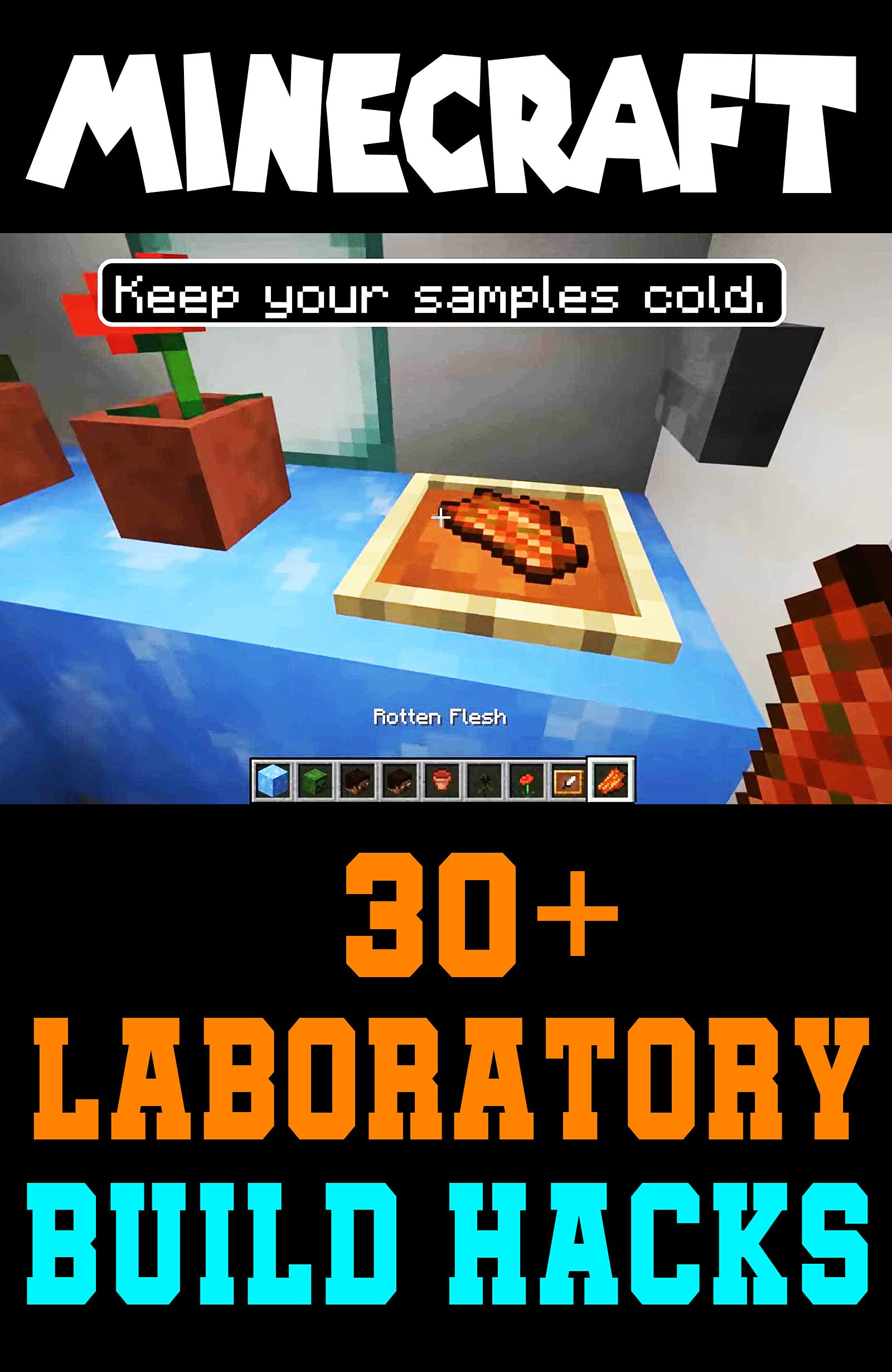 Minecraft: 30+ Laboratory Build Hacks by Mira Sormunen | Goodreads
