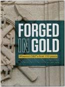 Forged In Gold: Missouri S&T's first 150 Years by Larry Gragg | Goodreads