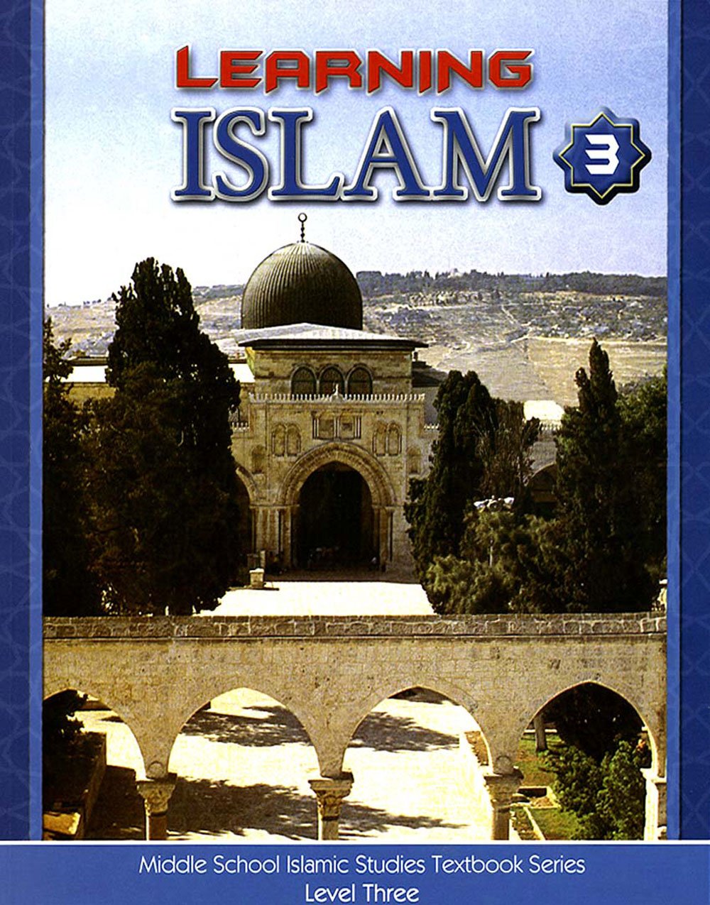 Learning Islam Textbook: Level 3 by Nadejda Jastrjembskaia | Goodreads