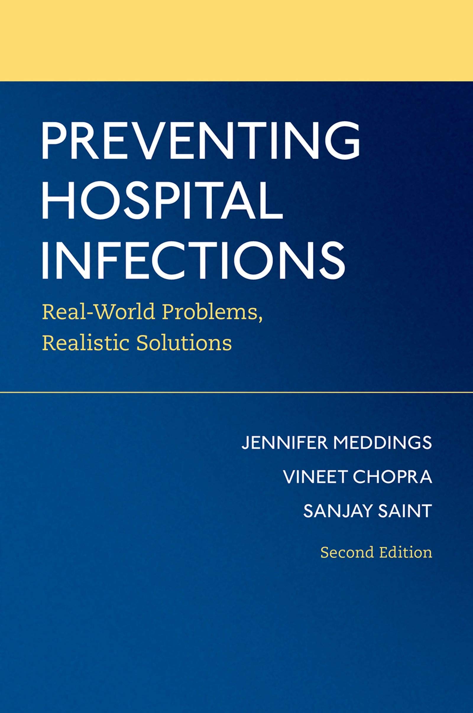 Preventing Hospital Infections: Real-World Problems, Realistic ...