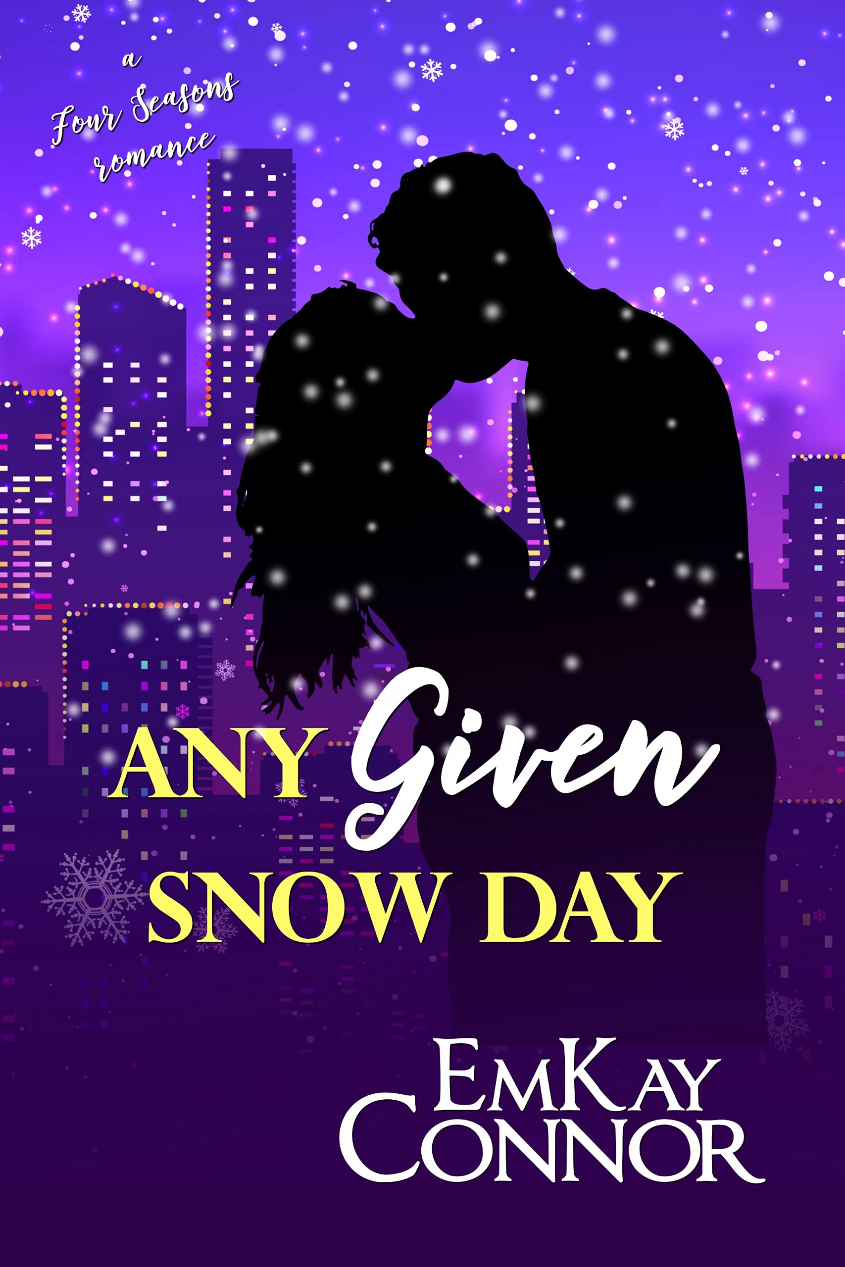 Any Given Snow Day by EmKay Connor | Goodreads