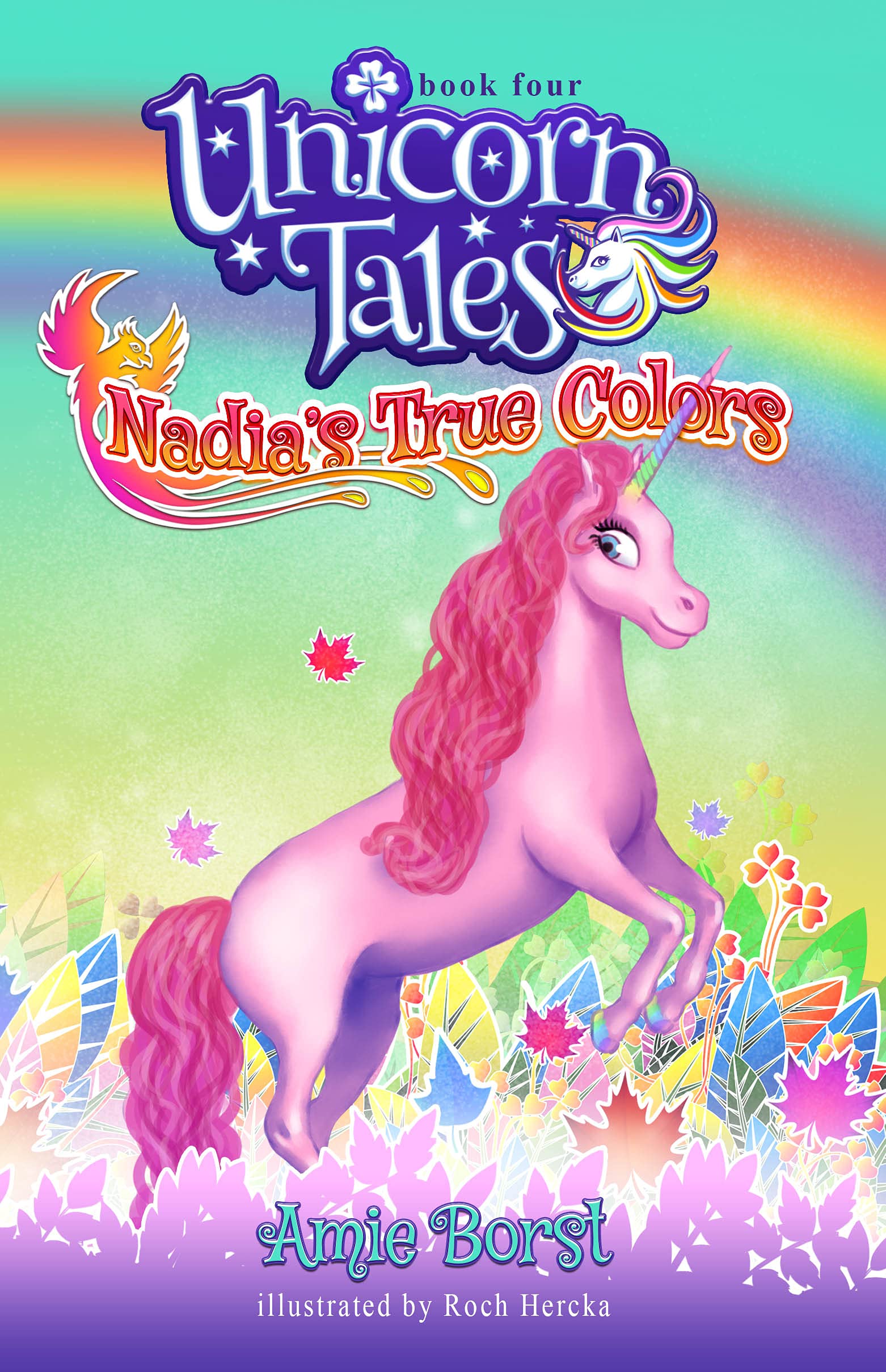 Nadia's True Colors (Unicorn Tales Book 4) by Amie Borst | Goodreads