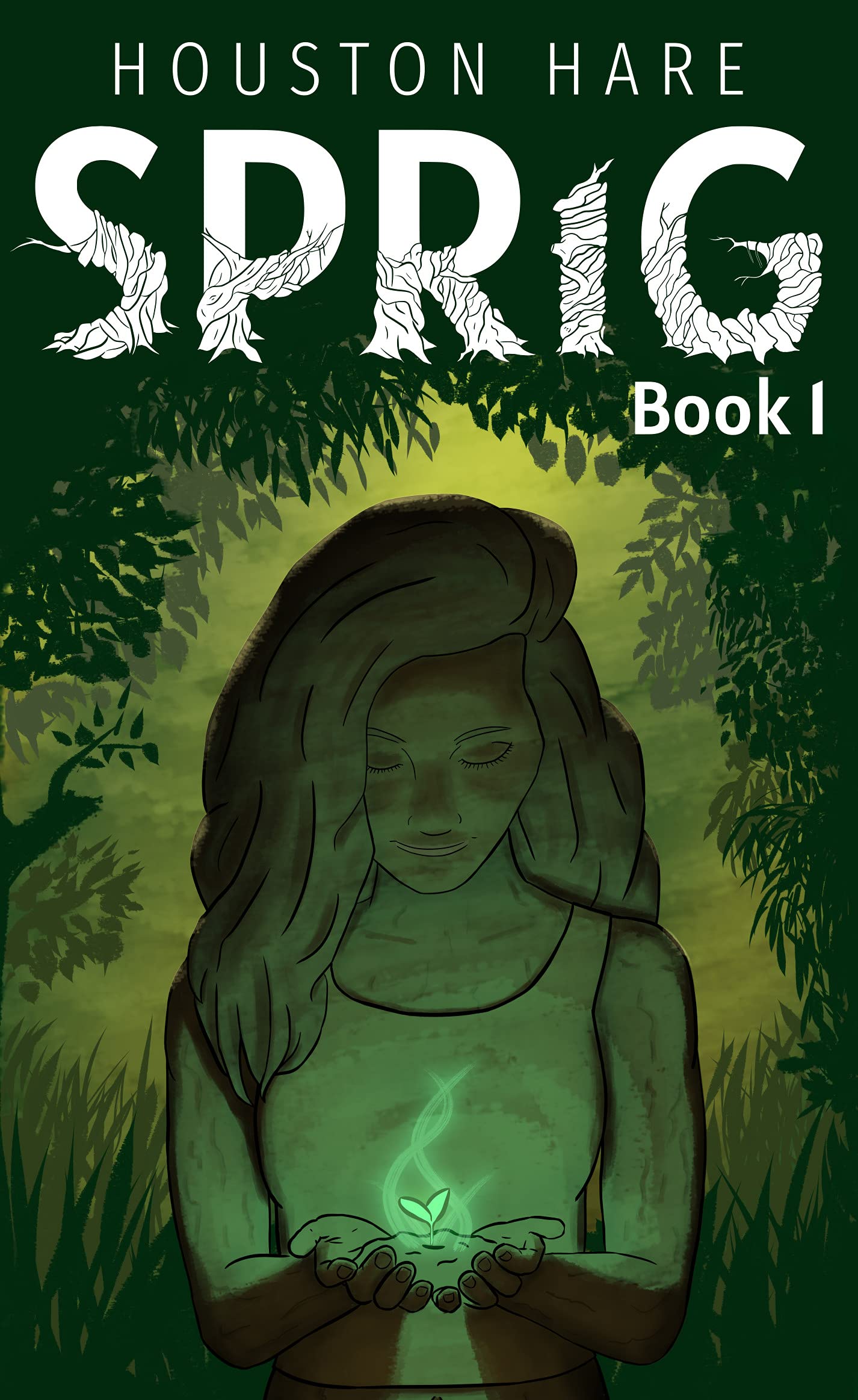 Sprig - Book 1 (Book #1) by Houston Hare | Goodreads