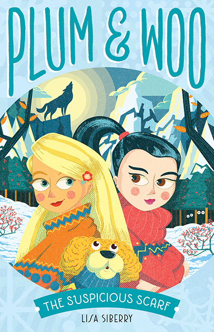 The Suspicious Scarf (Plum and Woo #2) by Lisa Siberry | Goodreads