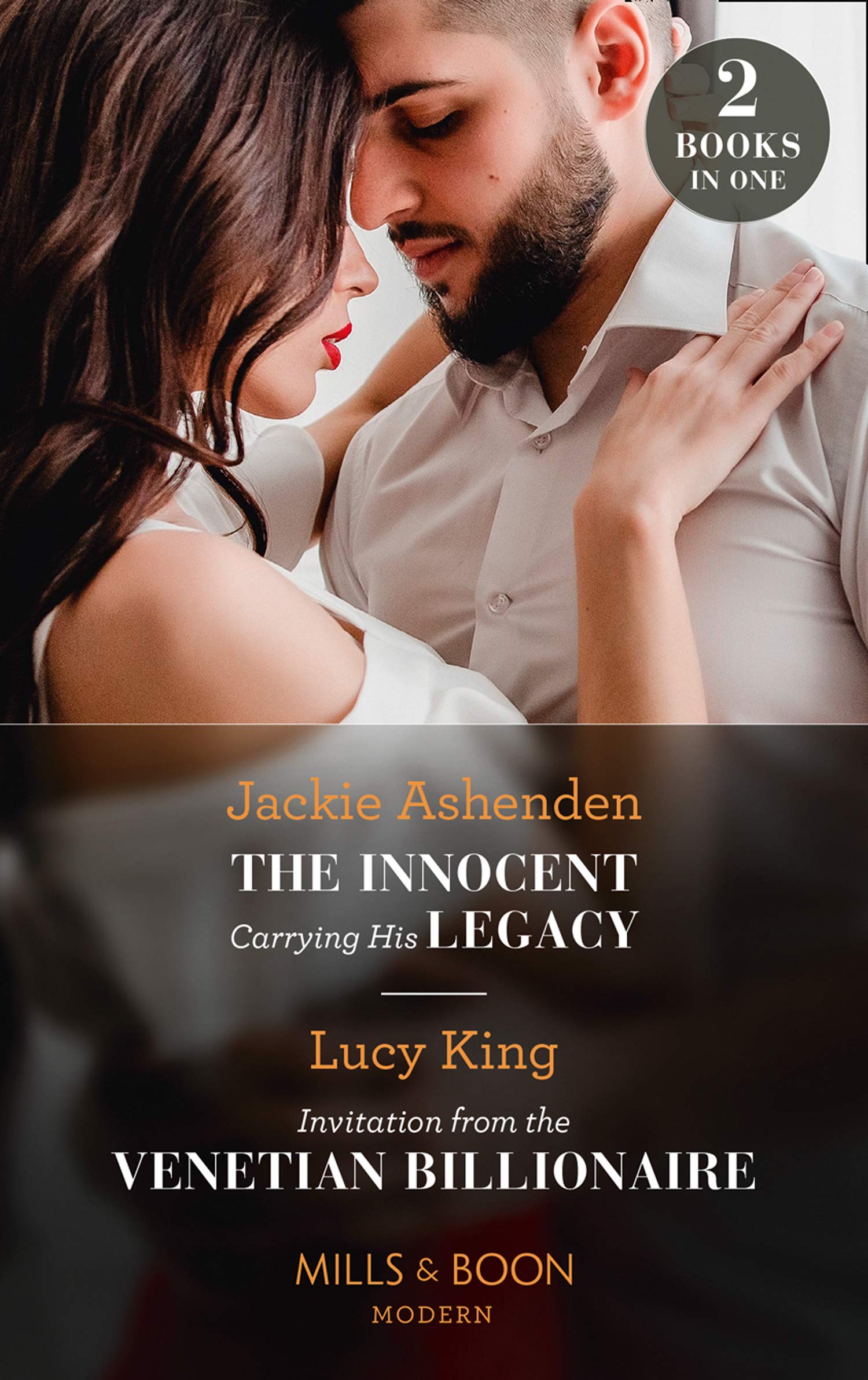 The Innocent Carrying His Legacy / Invitation from the Venetian Billionaire by Jackie Ashenden ...