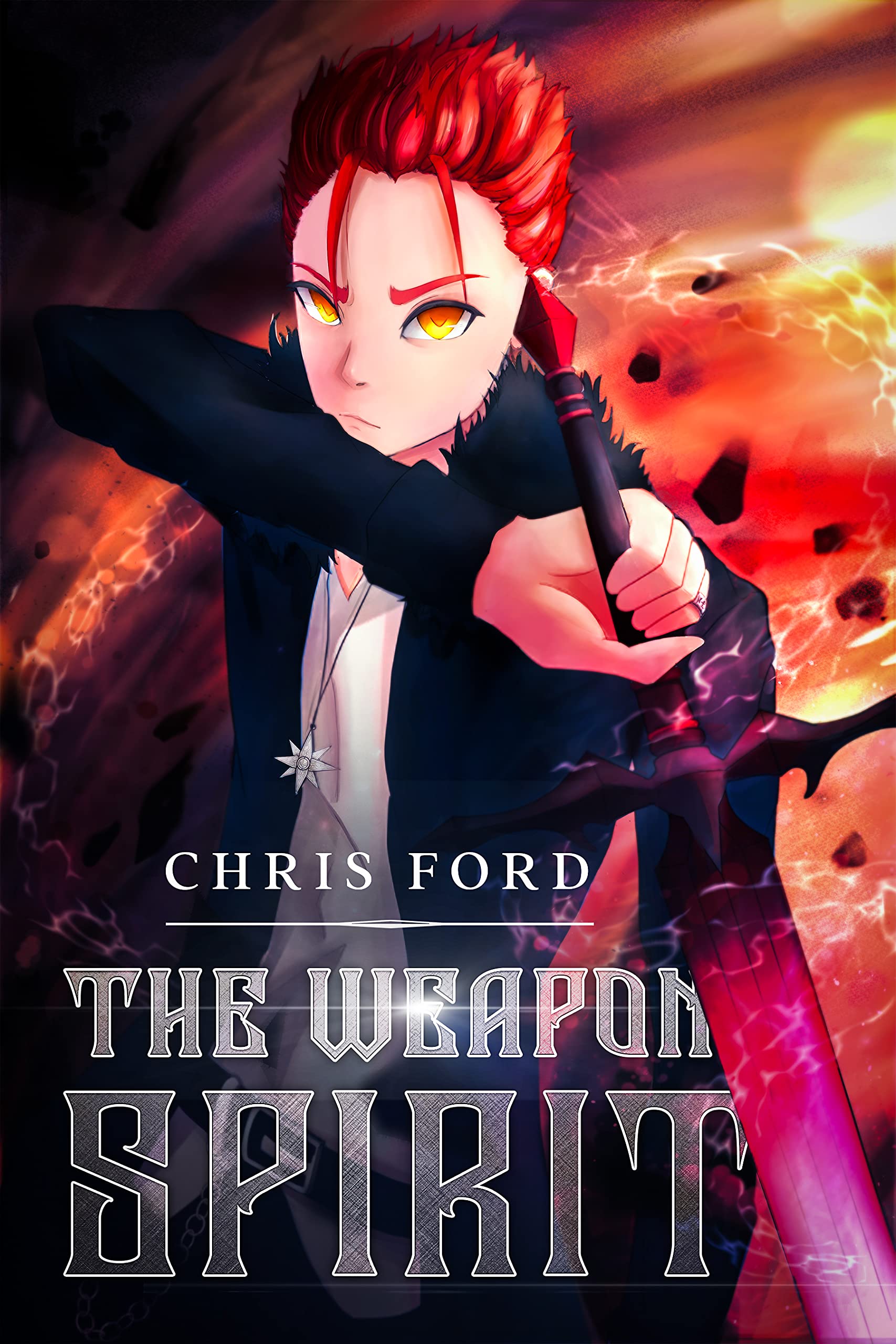 The Weapon Spirit, Book One by Chris Ford | Goodreads