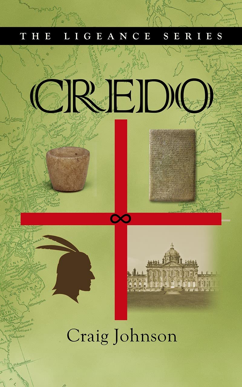 CREDO (The Ligeance Series Book 6) by Craig Johnson | Goodreads