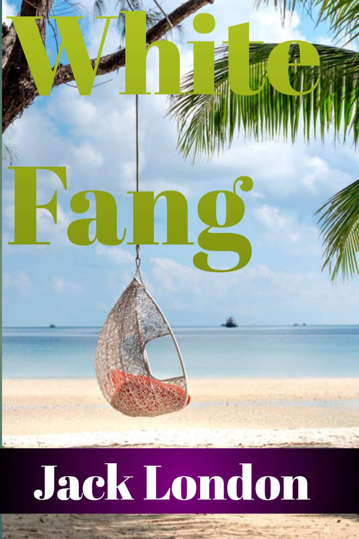 White Fang (annotated) by Jack London | Goodreads