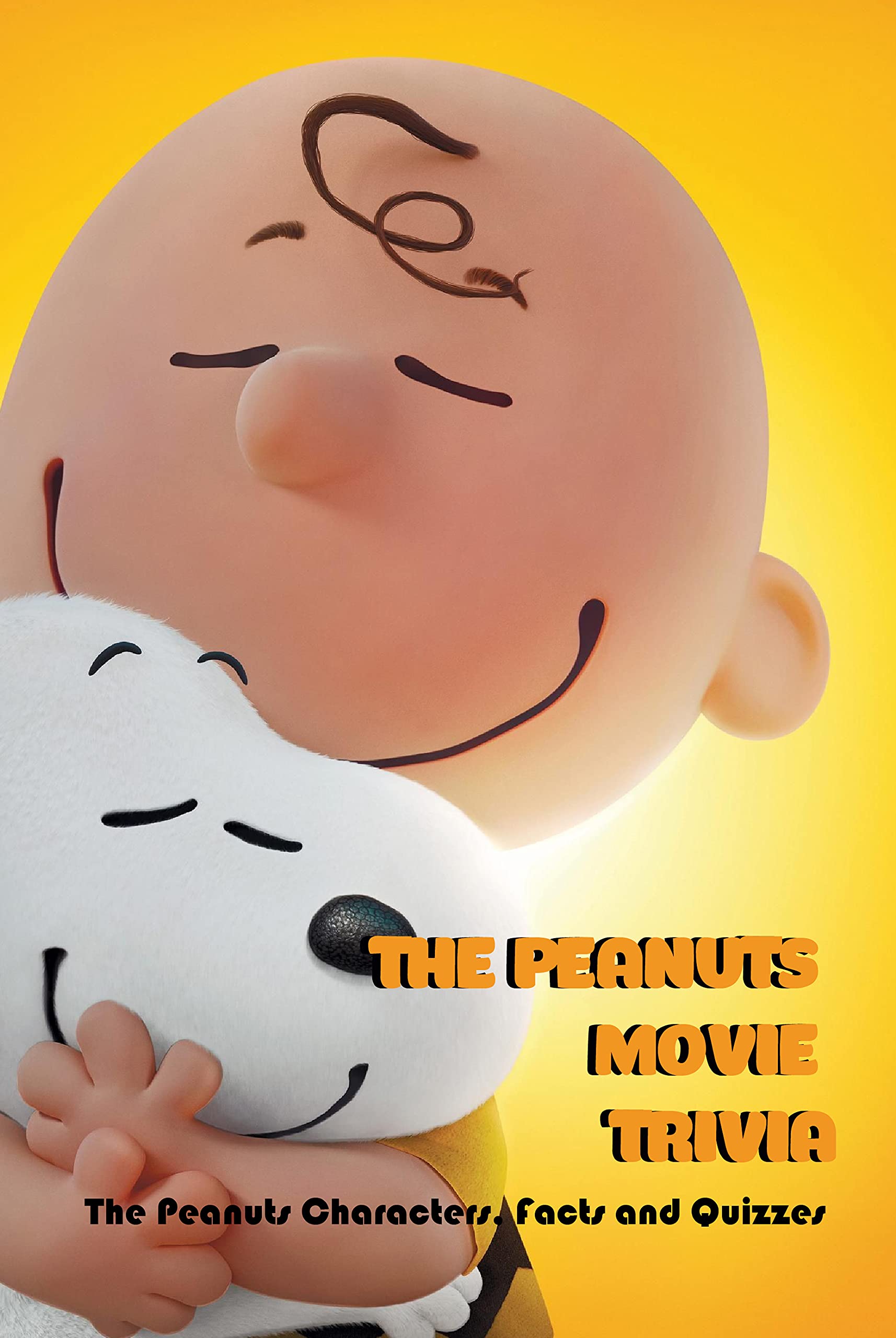 The Peanuts Movie Trivia: The Peanuts Characters, Facts and Quizzes ...