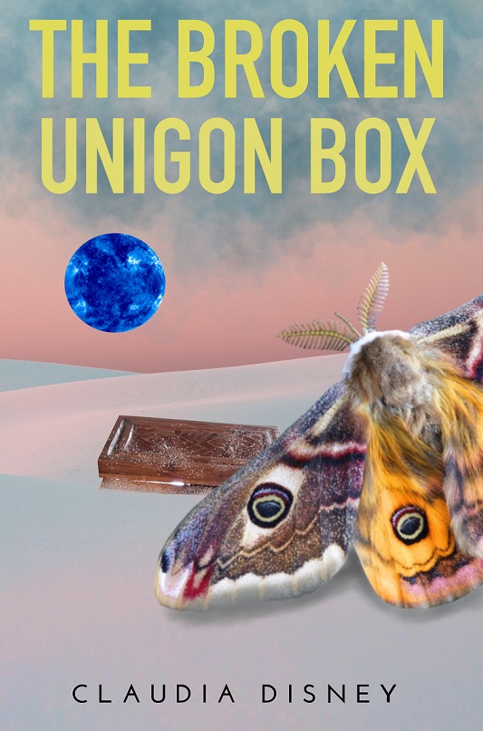 The Broken Unigon Box by Claudia Disney | Goodreads