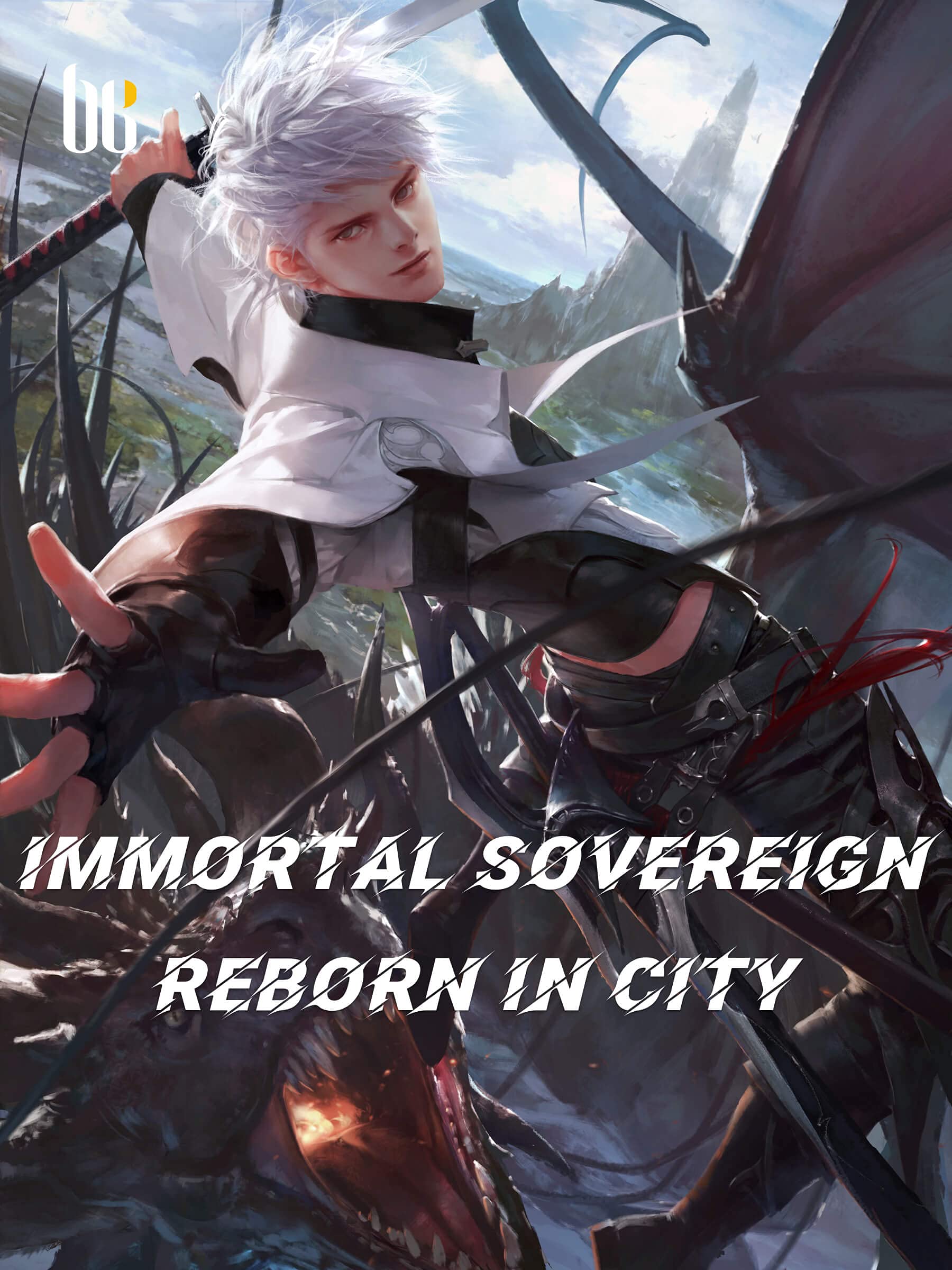 Immortal Sovereign Reborn In City Book 4 by Chen Xing | Goodreads