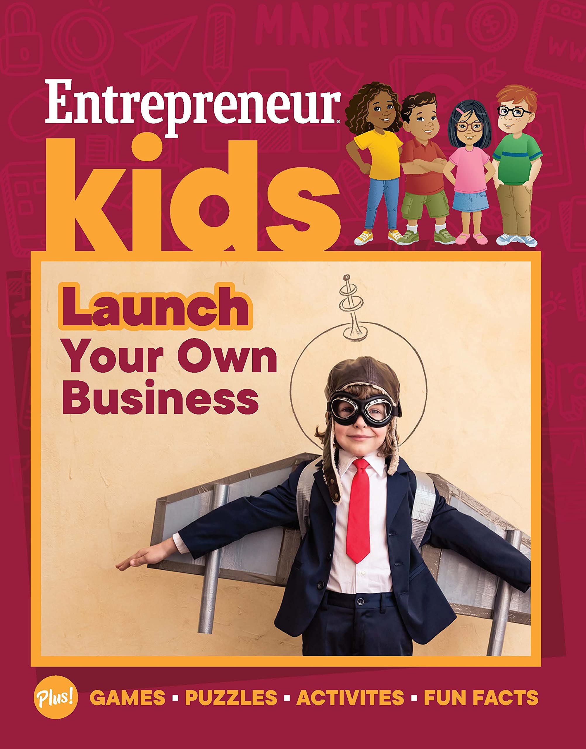 Entrepreneur Kids: Launch Your Own Business by The Staff of ...