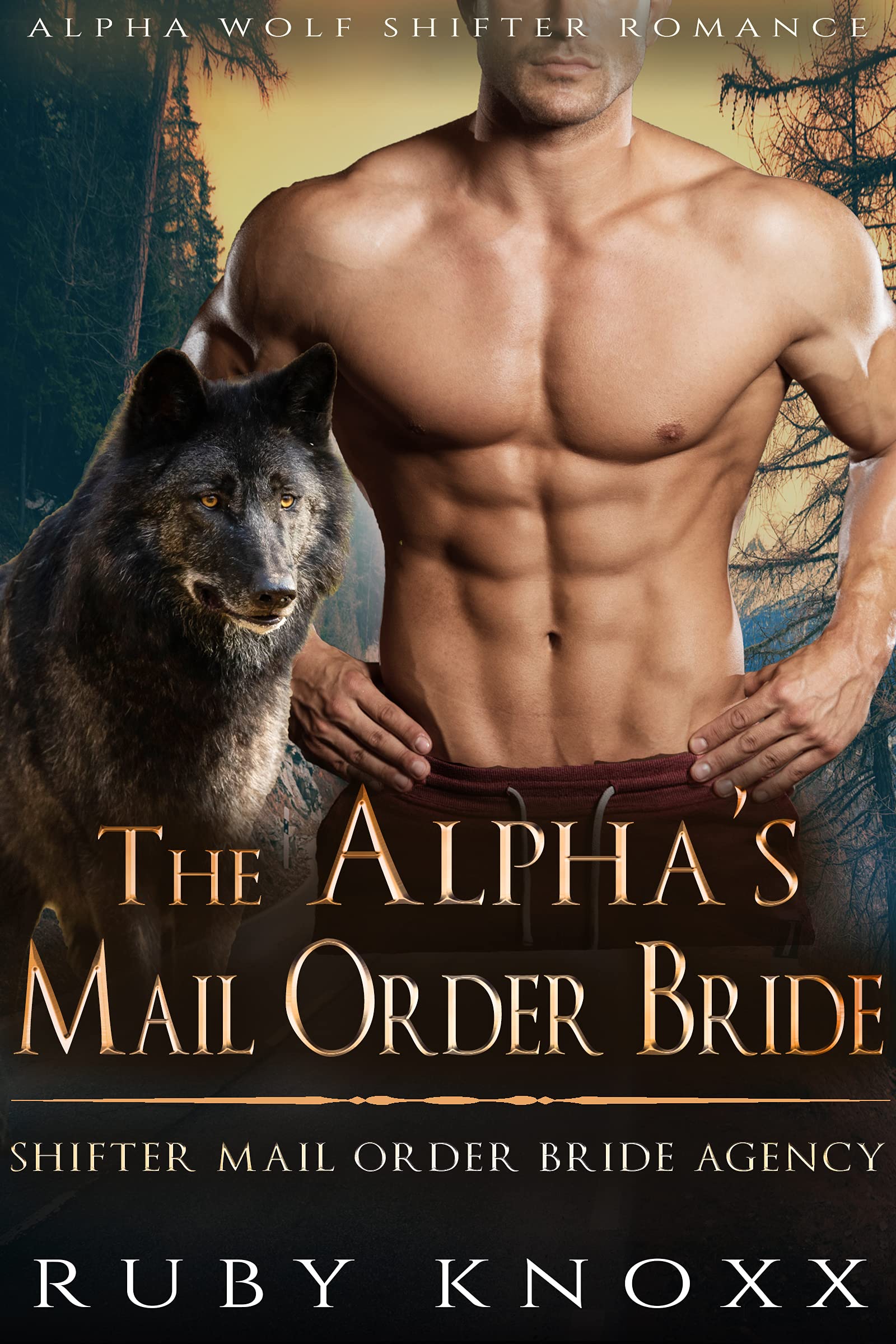 The Alpha’s Mail Order Bride by Ruby Knoxx | Goodreads