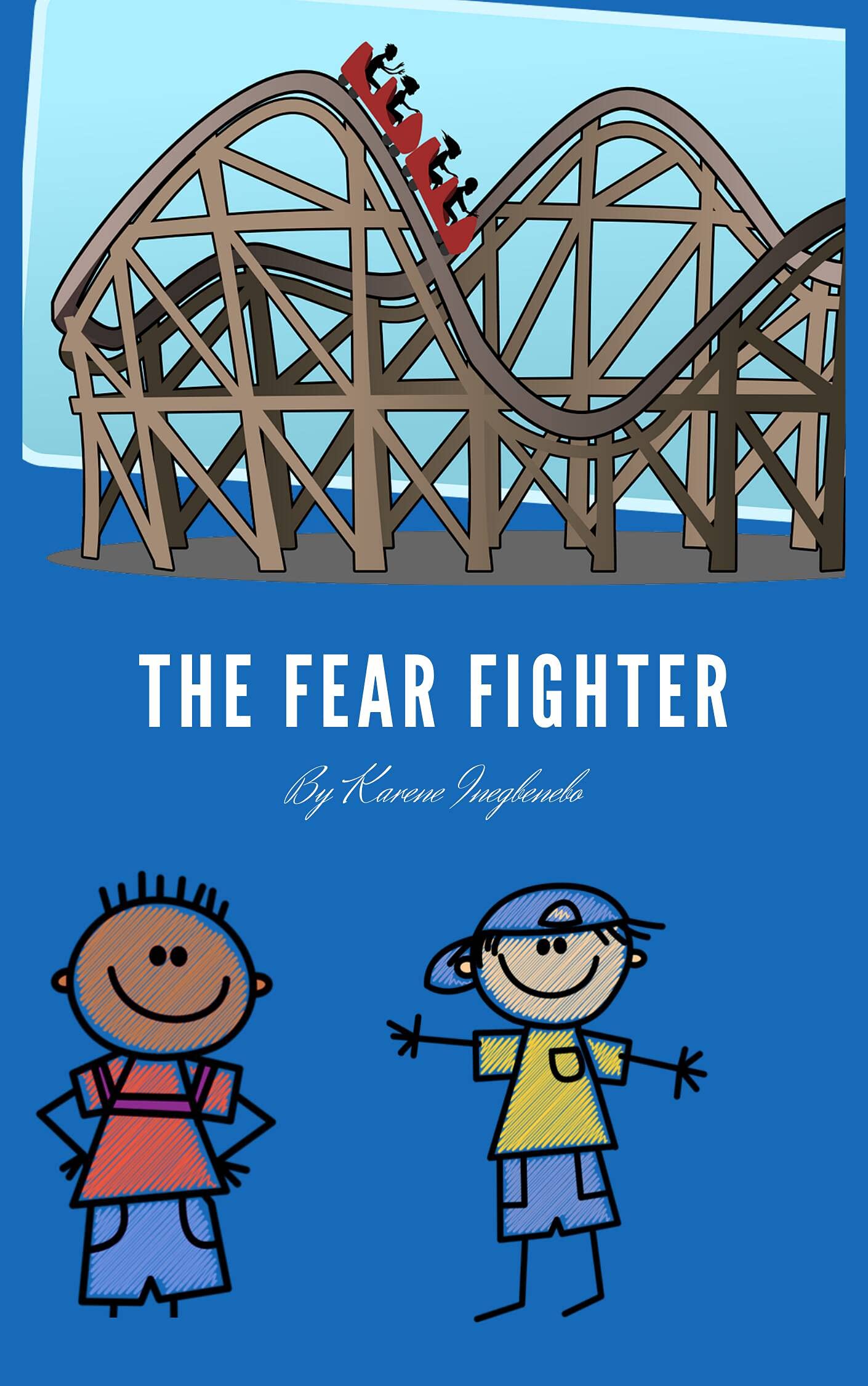 Fear Fighters by Karene Inegbenebo | Goodreads
