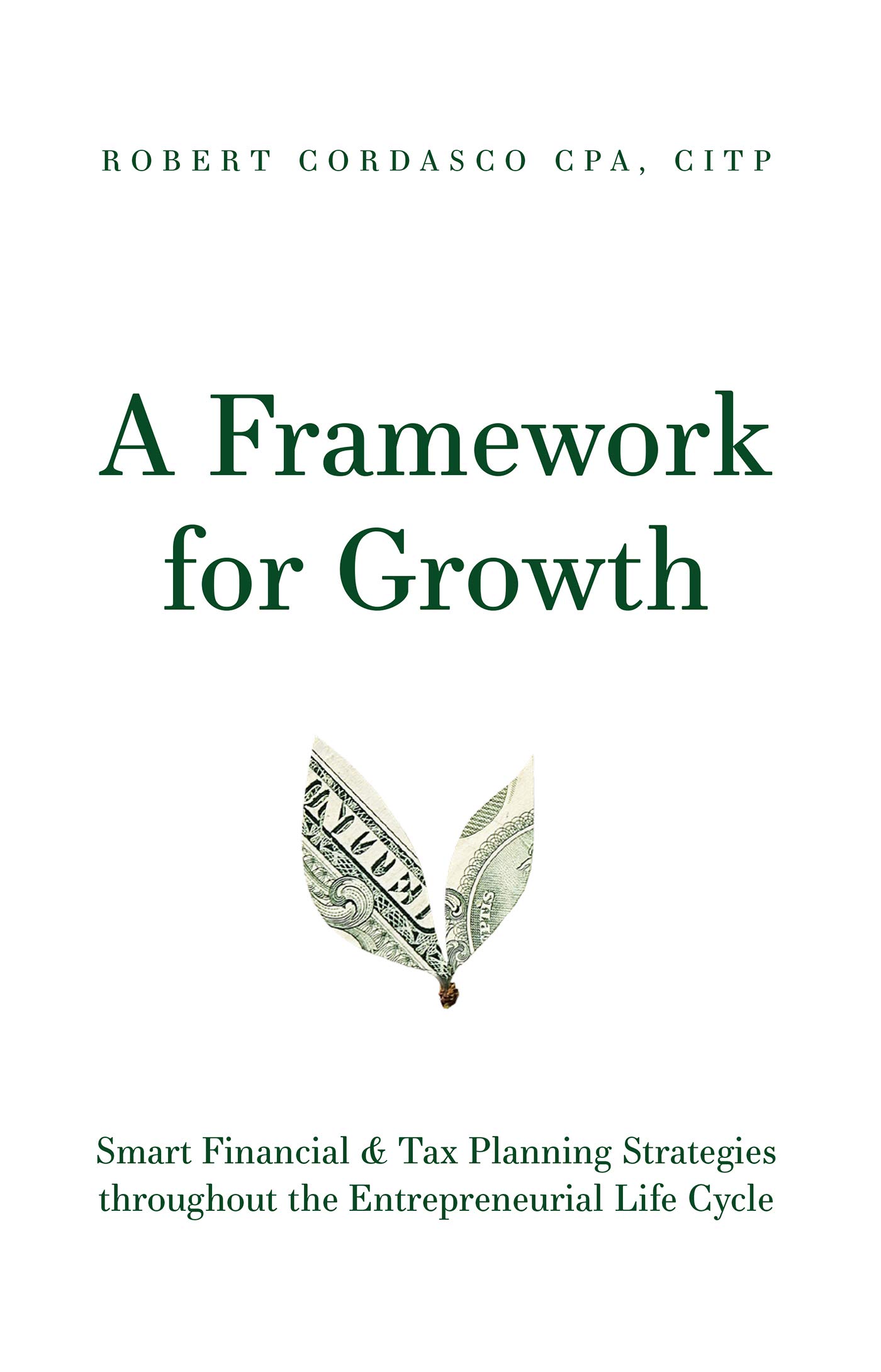 A Framework for Growth: Smart Financial & Tax Planning Strategies ...