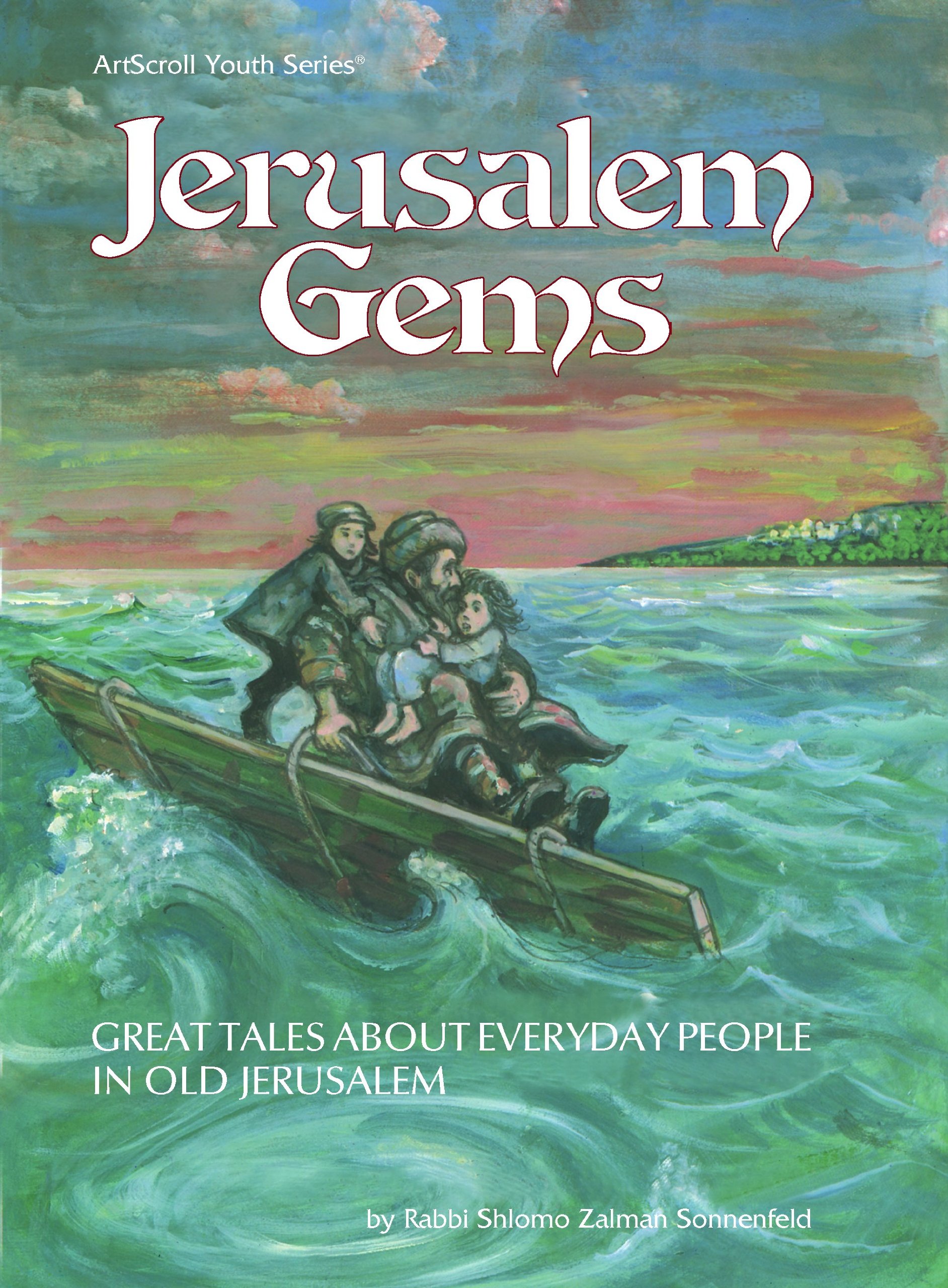 Jerusalem Gems: Great Tales About Everyday People in Old Jerusalem by ...