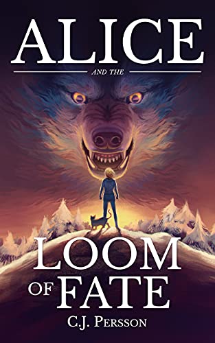 Alice and the Loom of Fate (Alice Andersson #2) by C.J. Persson | Goodreads