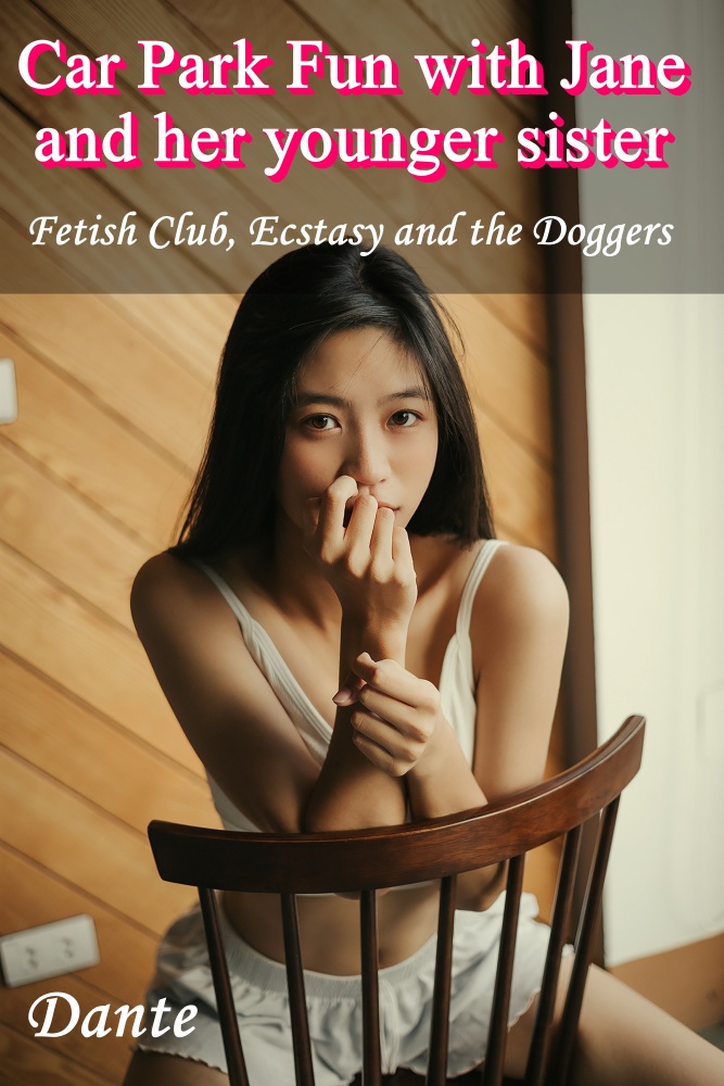Car Park Fun with Jane and her younger sister by Dante x | Goodreads
