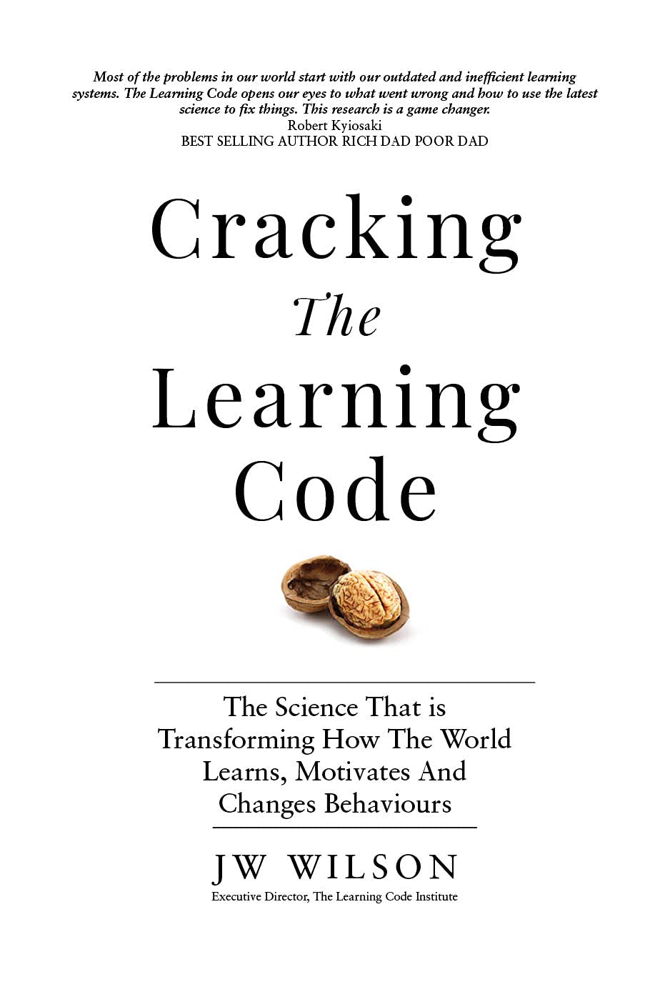 Cracking the Learning Code: The Science That is Transforming How the ...