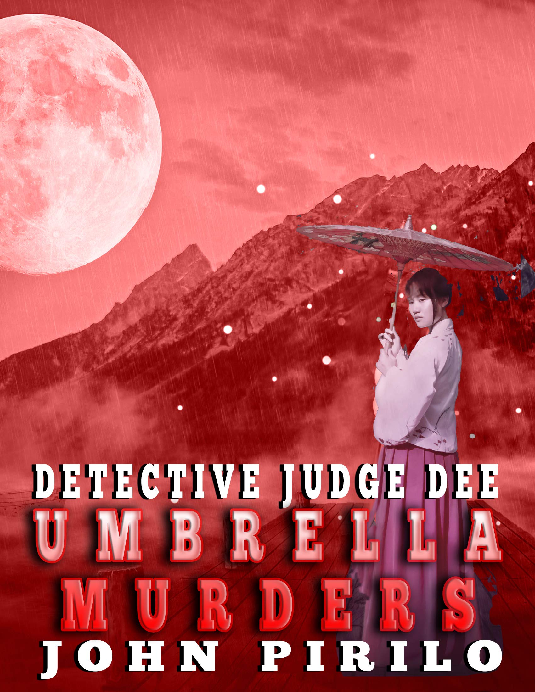 Detective Judge Dee, Umbrella Murders by John Pirillo | Goodreads