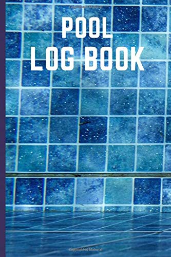 Pool Log Book: Swimming Pool Maintenance Logbook And Checklist by Zehek ...