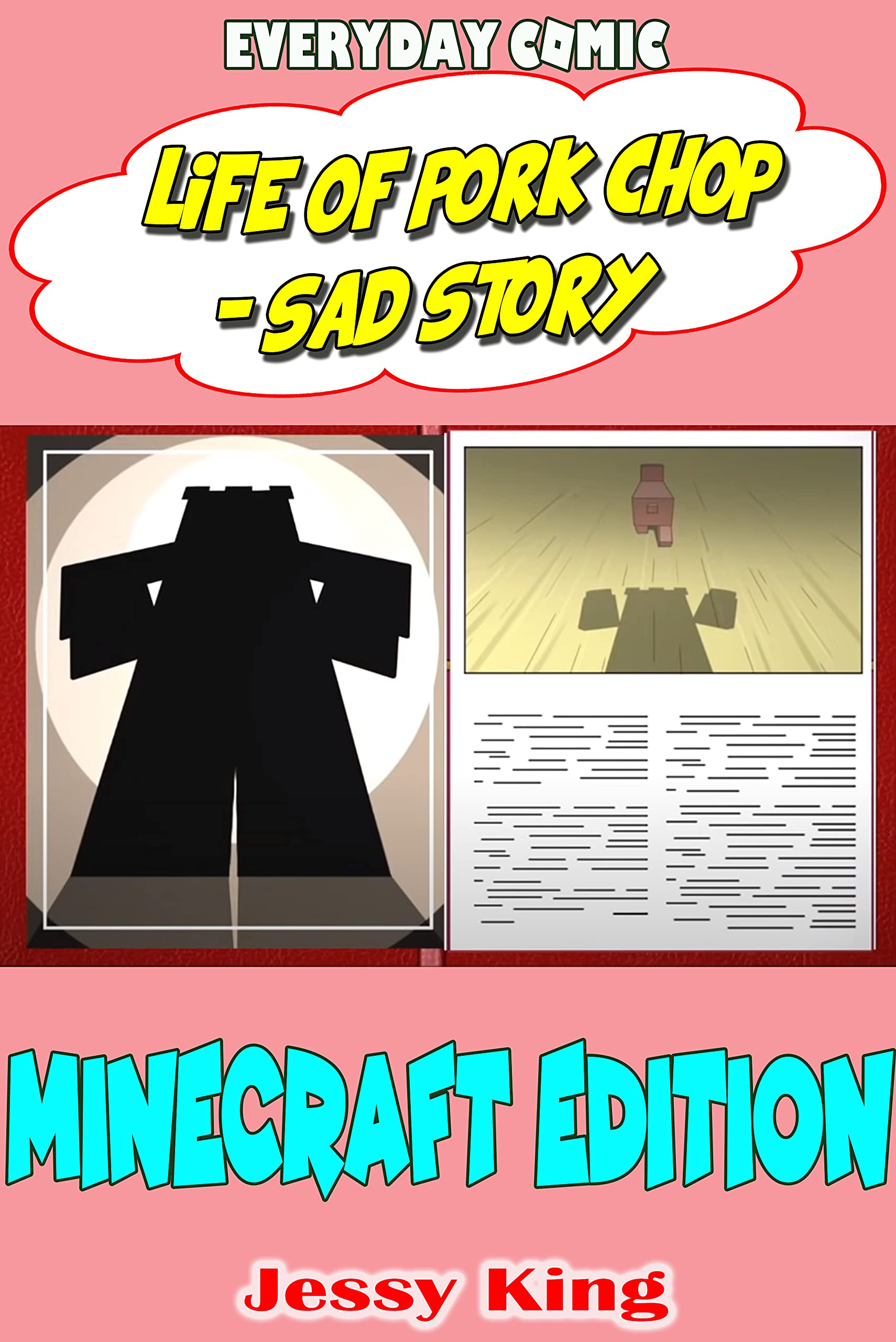 Everyday Comic Minecraft Edition : Life Of Pork Chop Part 1: Pork Chop ...