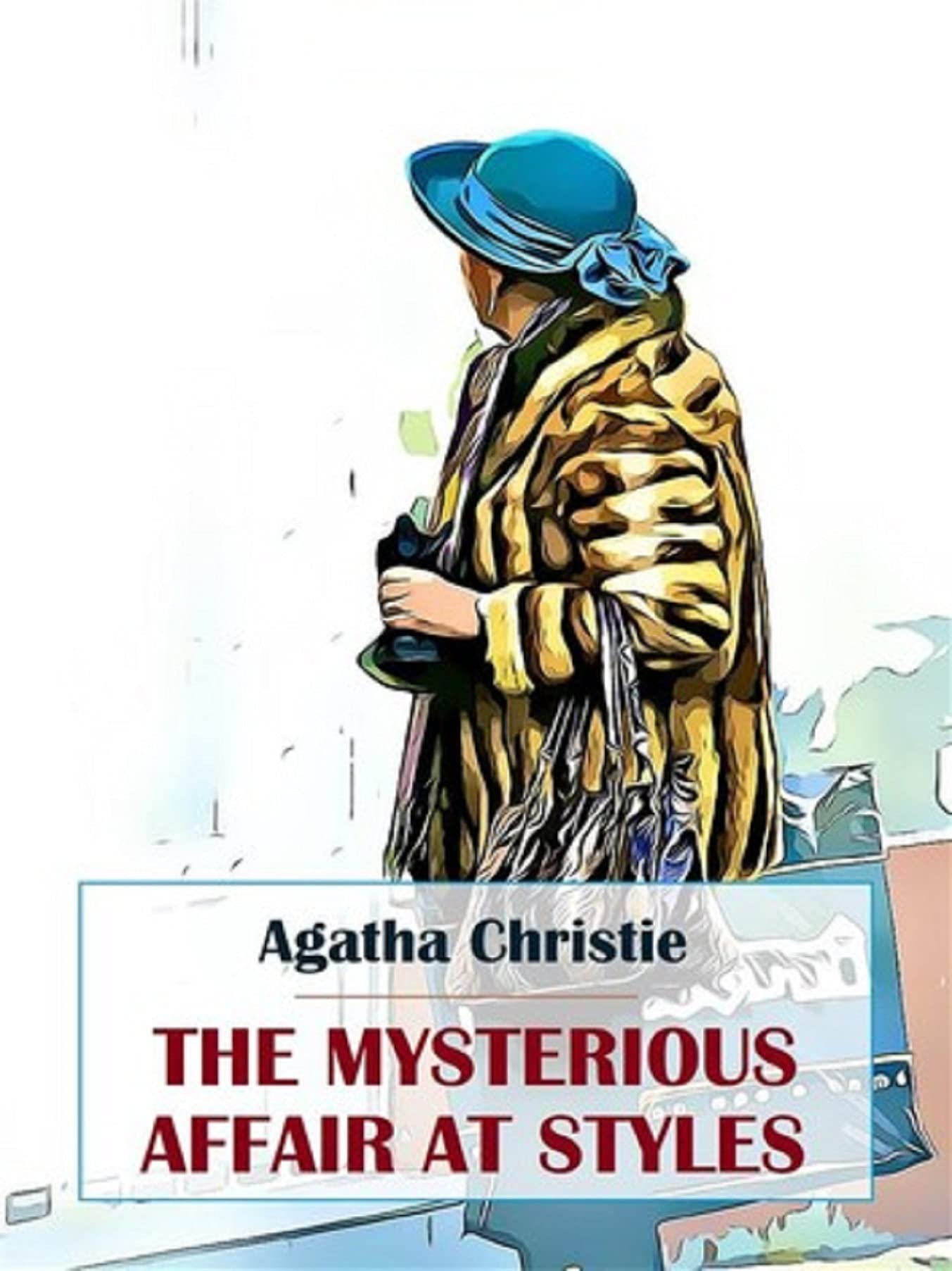 The Mysterious Affair at Styles: A Hercule Poirot Mystery(classics ...