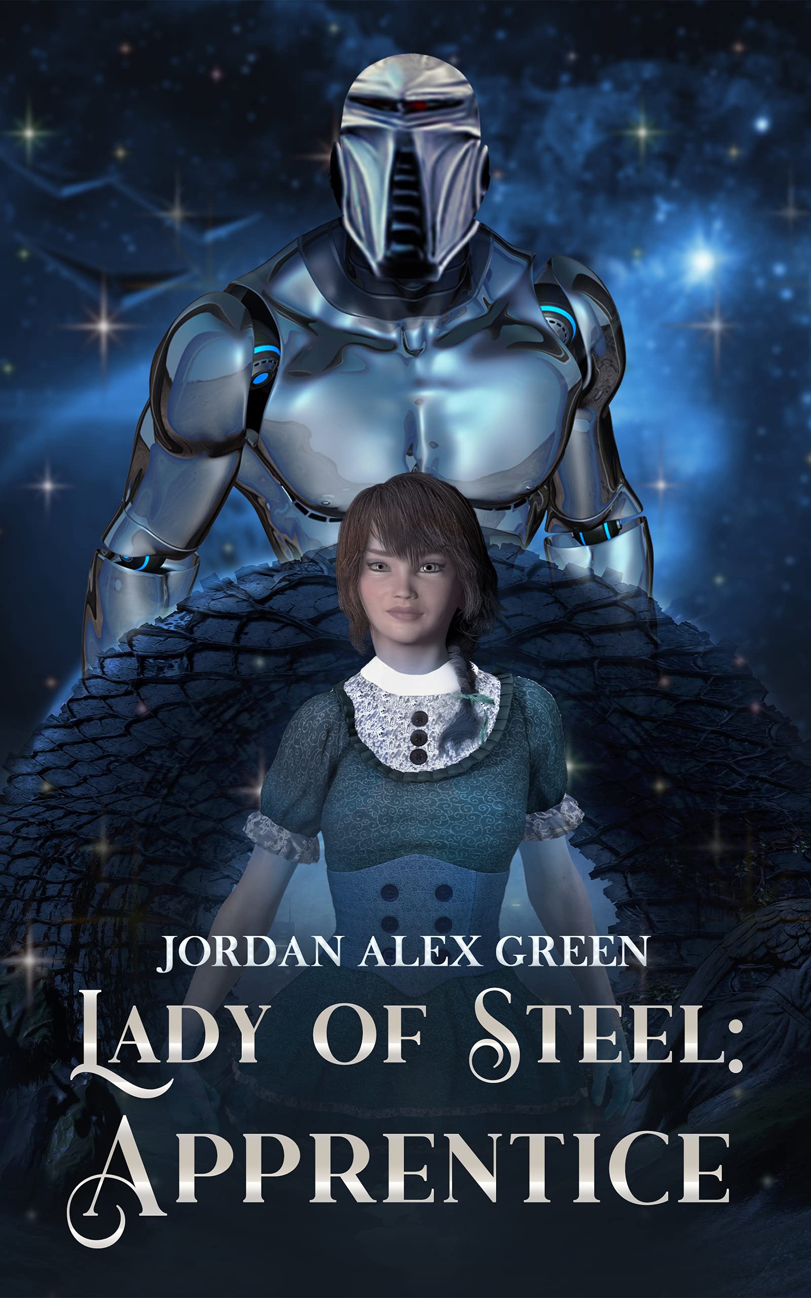 Lady of Steel: Apprentice by Jordan Alex Green | Goodreads