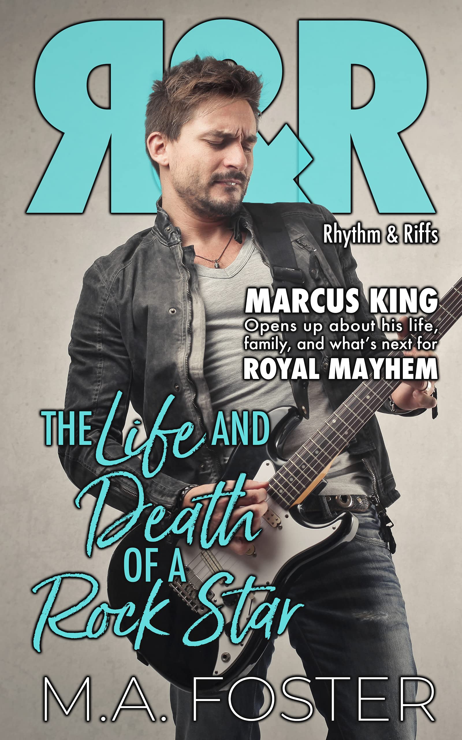 The Life & Death of a Rock Star by M.A. Foster | Goodreads