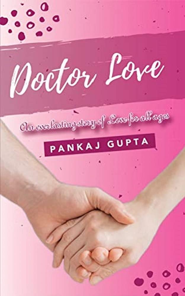 Doctor Love: Updated Edition by Pankaj Gupta | Goodreads