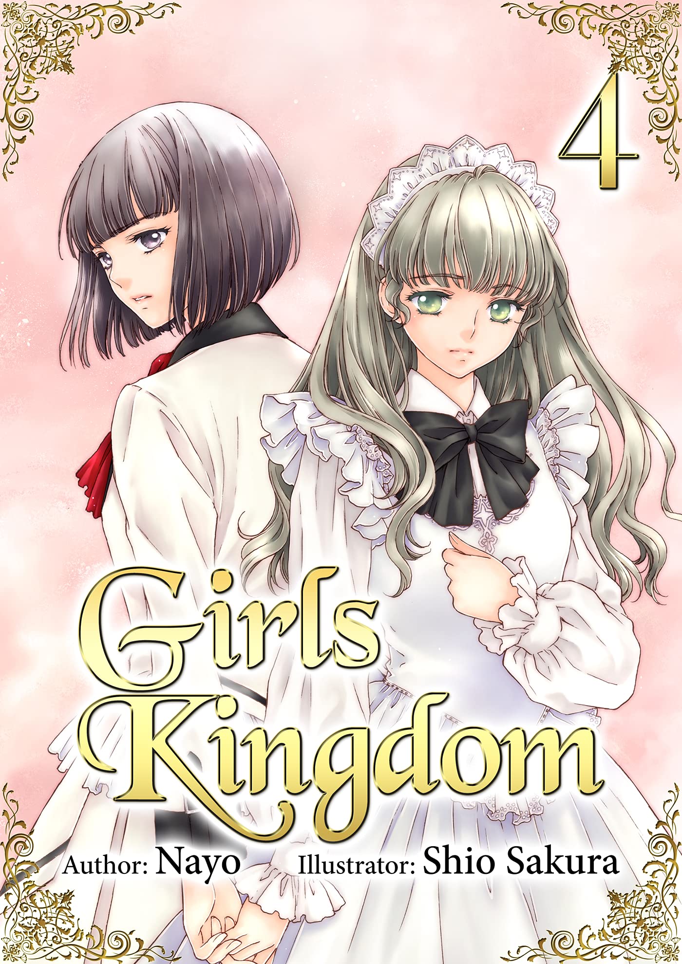 Girls Kingdom: Volume 4 by Nayo | Goodreads