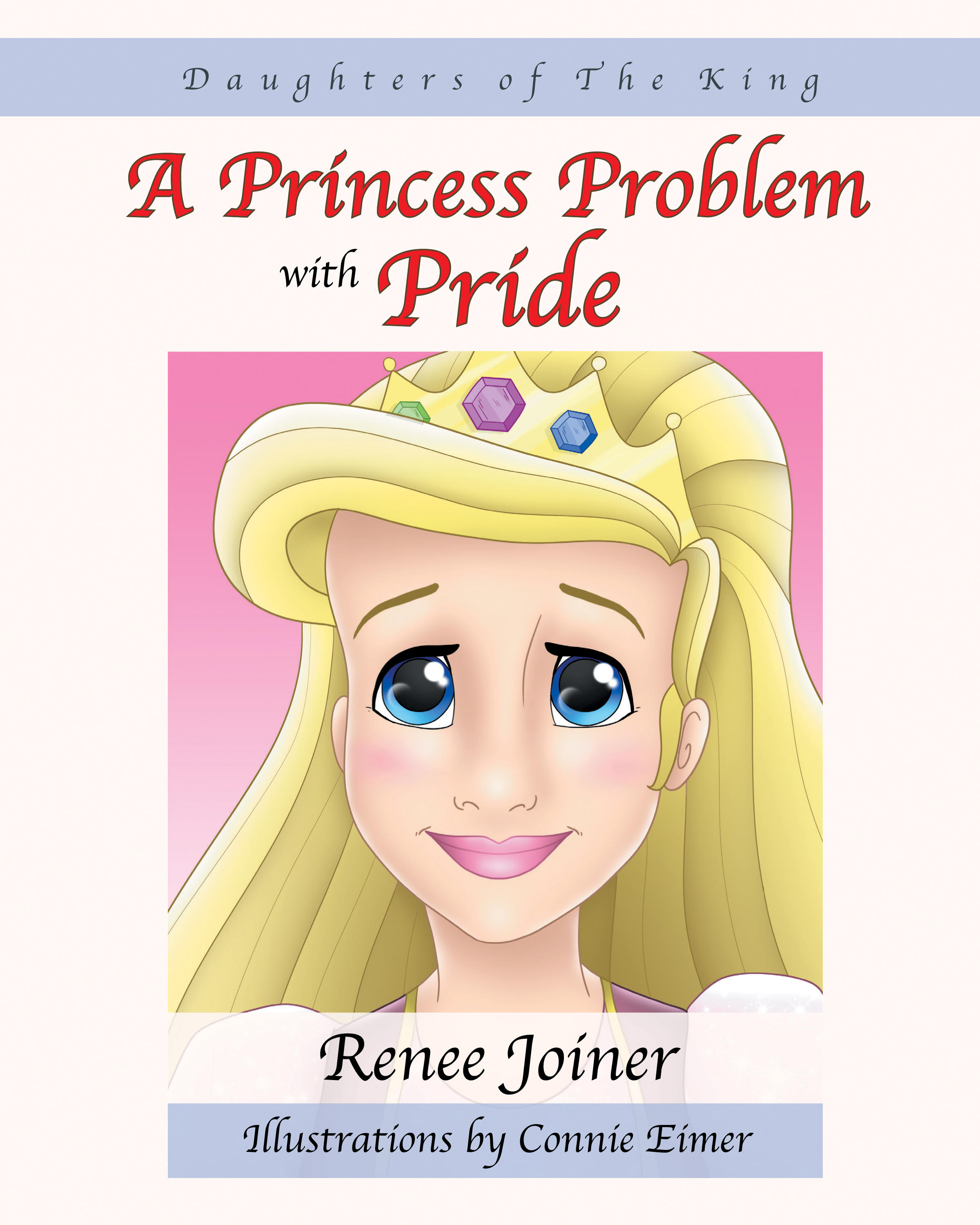 Daughters of The King: A Princess Problem with Pride by Renee Joiner ...