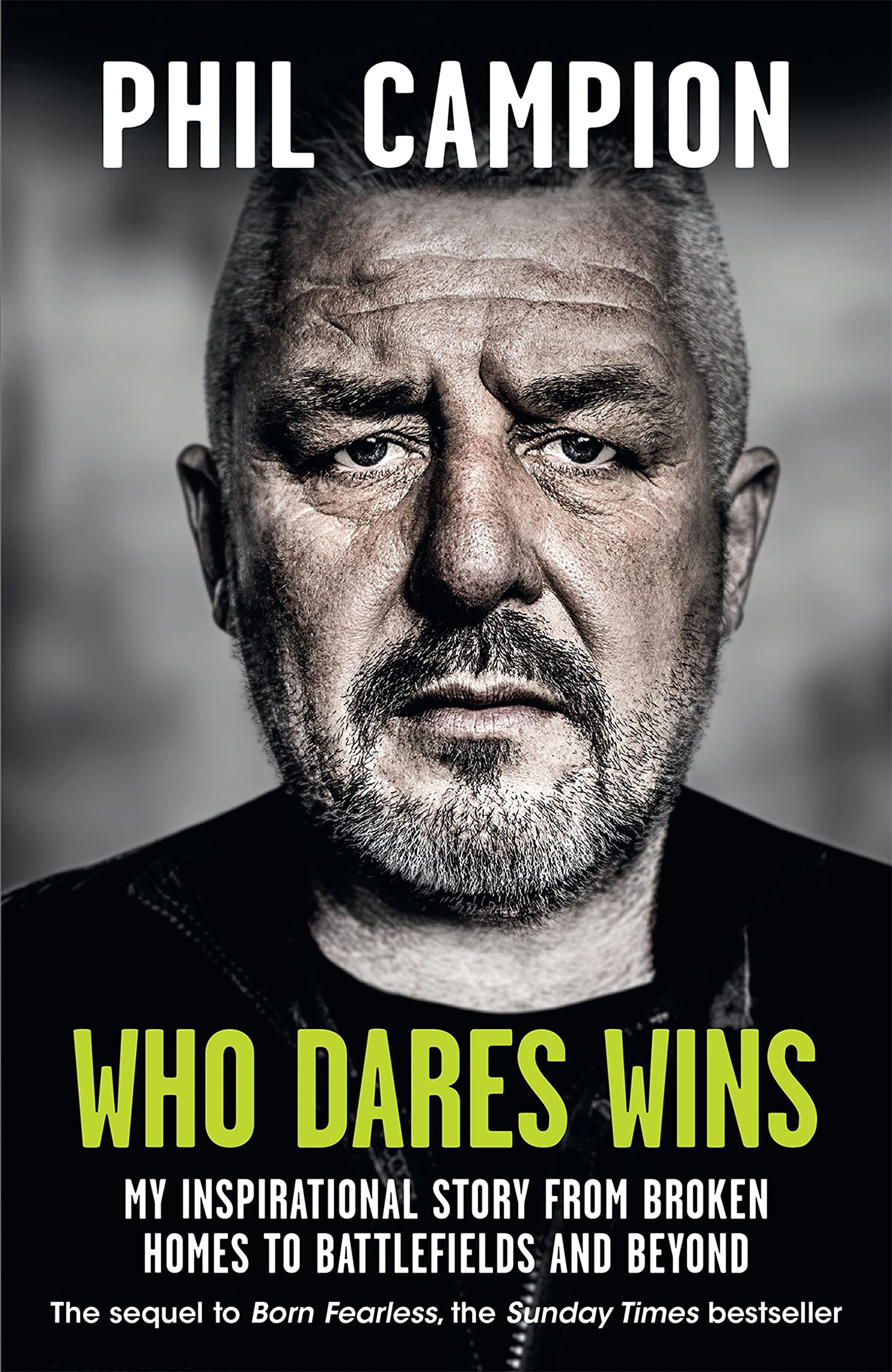 Who Dares Wins by Phil Campion | Goodreads