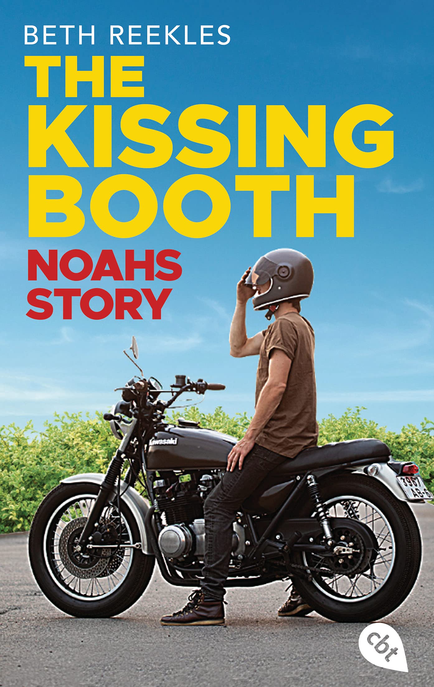The Kissing Booth - Noahs Story by Beth Reekles | Goodreads