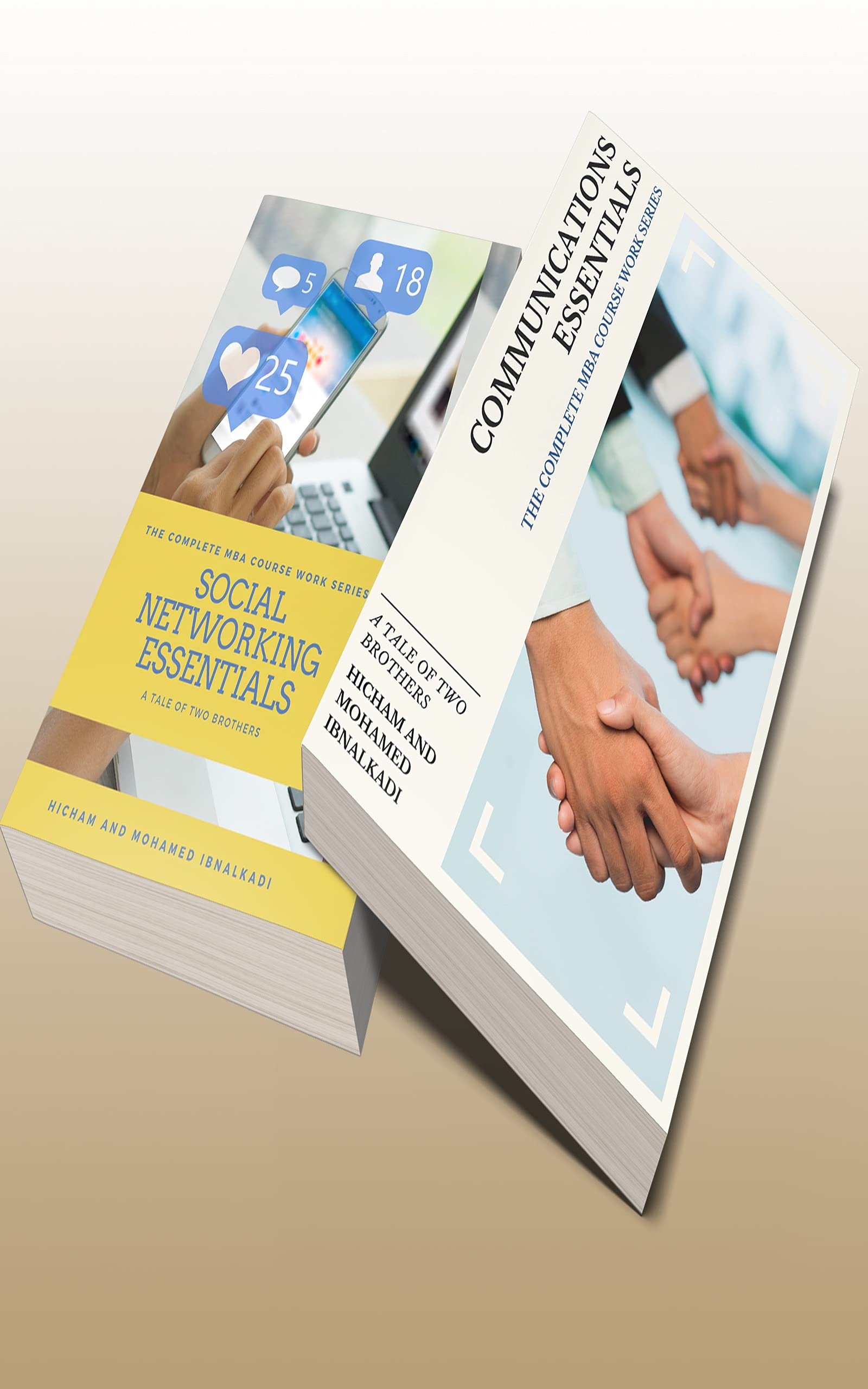 Bundle 1-2 : Social Networking & Communications Essentials by Hicham and Mohamed Ibnalkadi ...