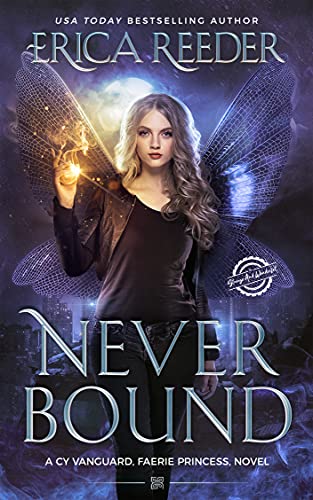 Never Bound by Erica Reeder | Goodreads