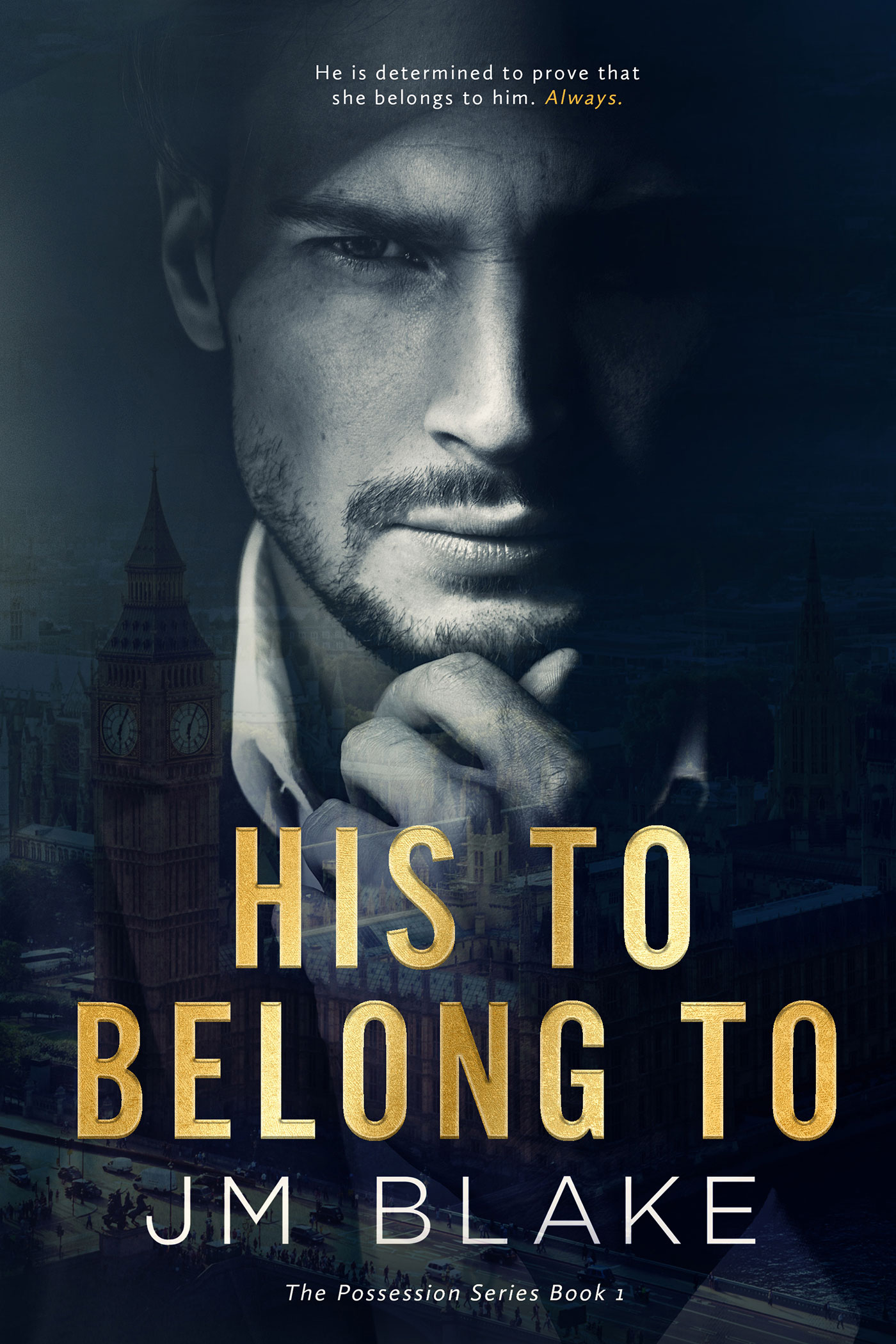 His To Belong To (The Possession Series, # 1) by J.M. Blake | Goodreads