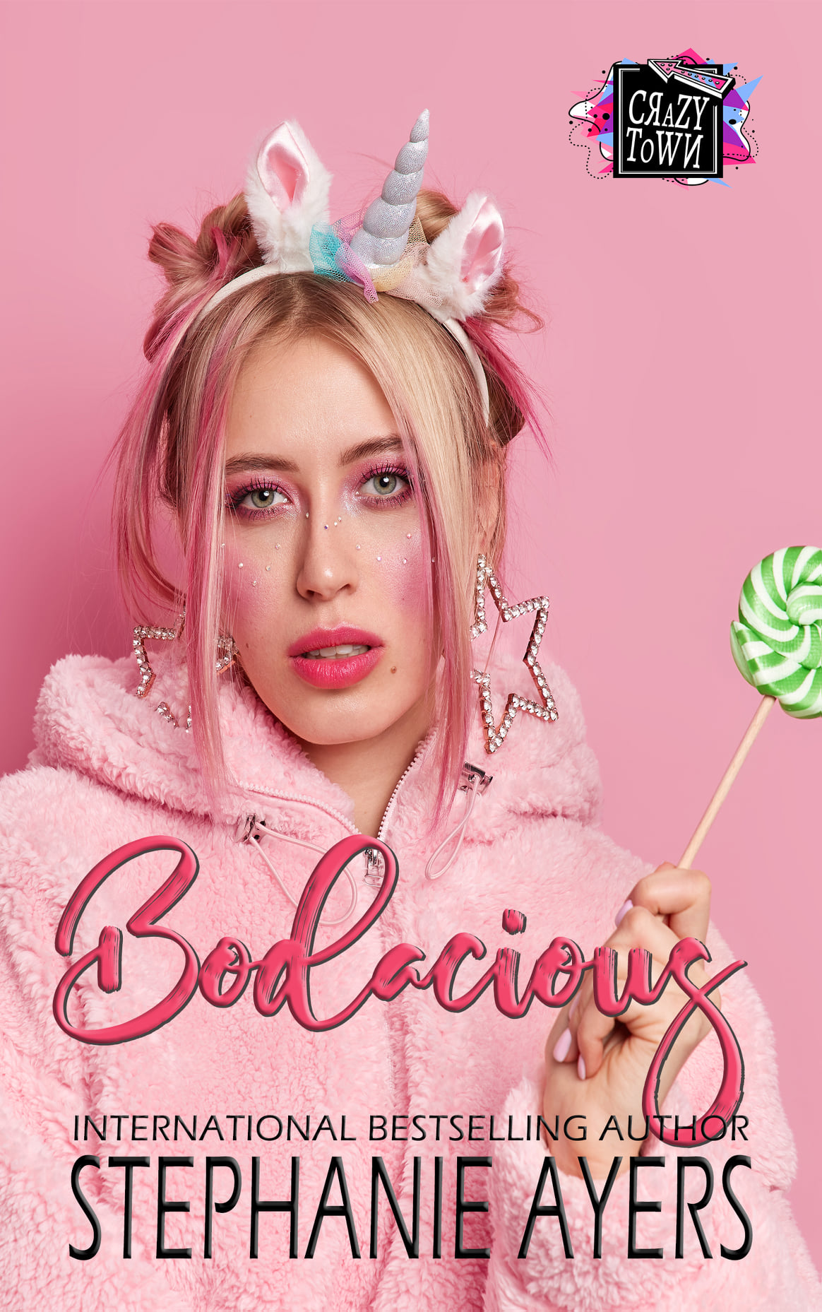 Bodacious (Crazy Town #14) by Stephanie Ayers | Goodreads