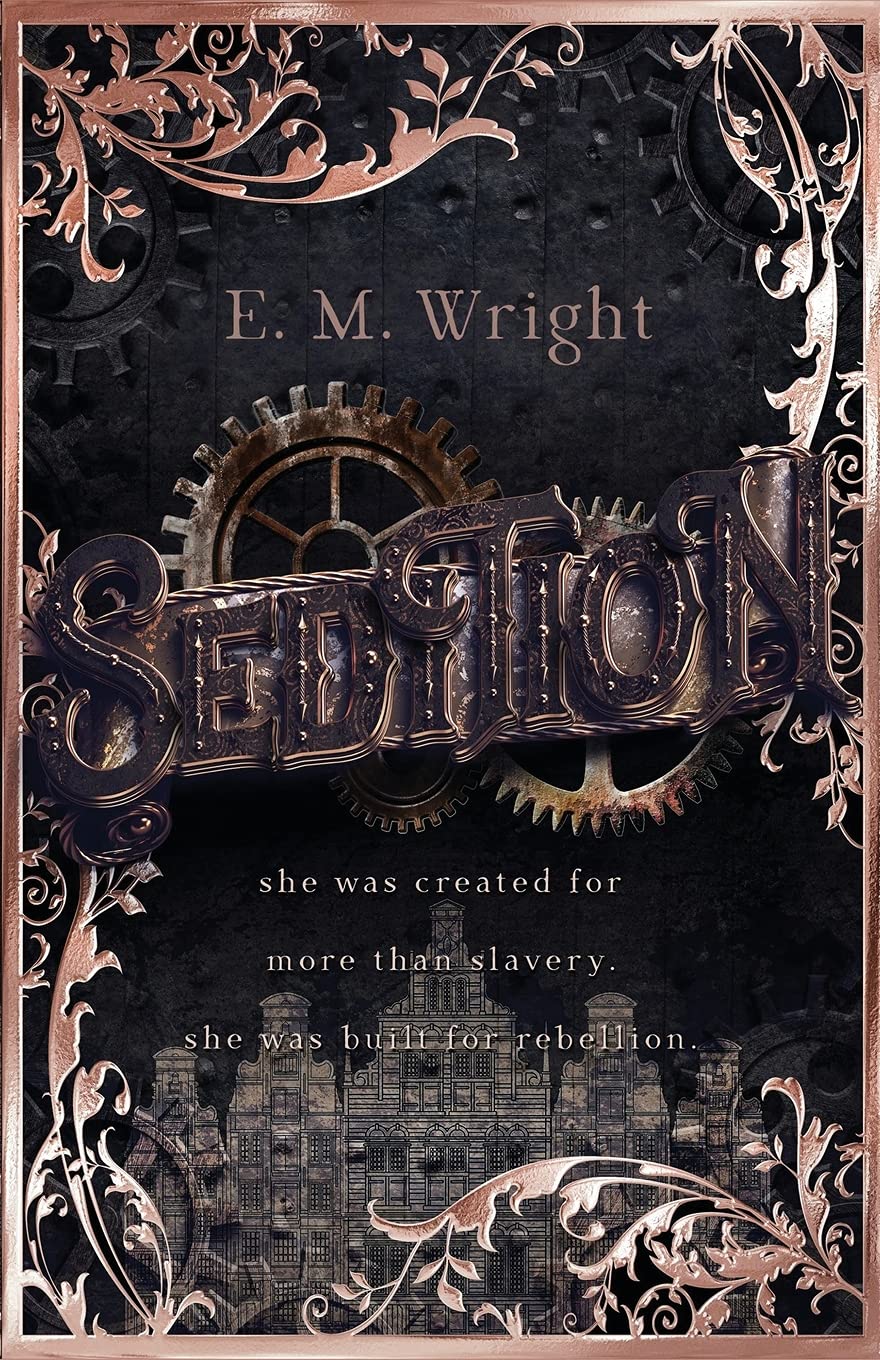 Sedition by E.M. Wright | Goodreads