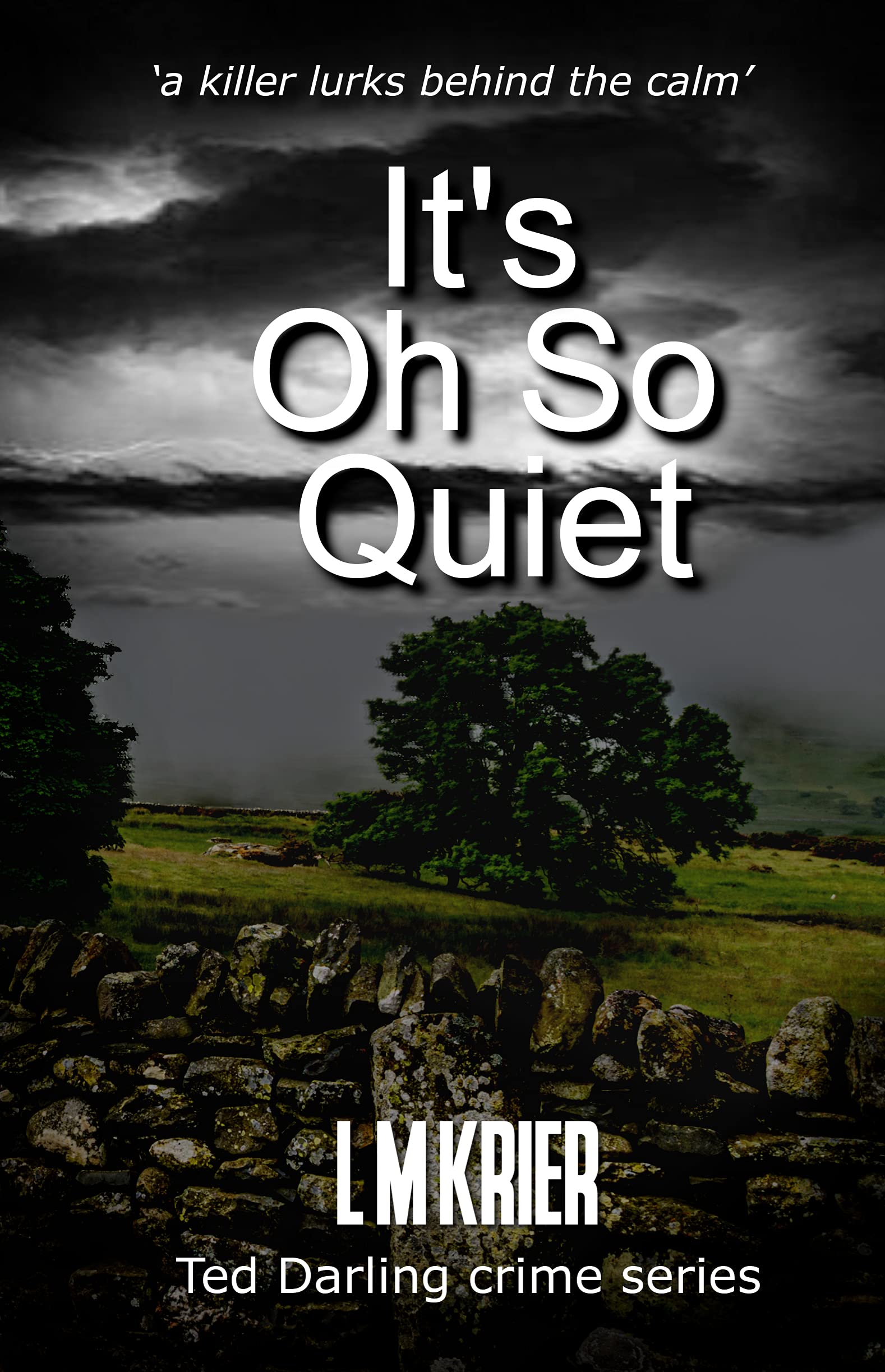 It's Oh So Quiet (Ted Darling, #17) by L.M. Krier | Goodreads