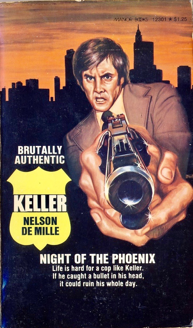 Keller: Night of the Phoenix by Nelson DeMille | Goodreads