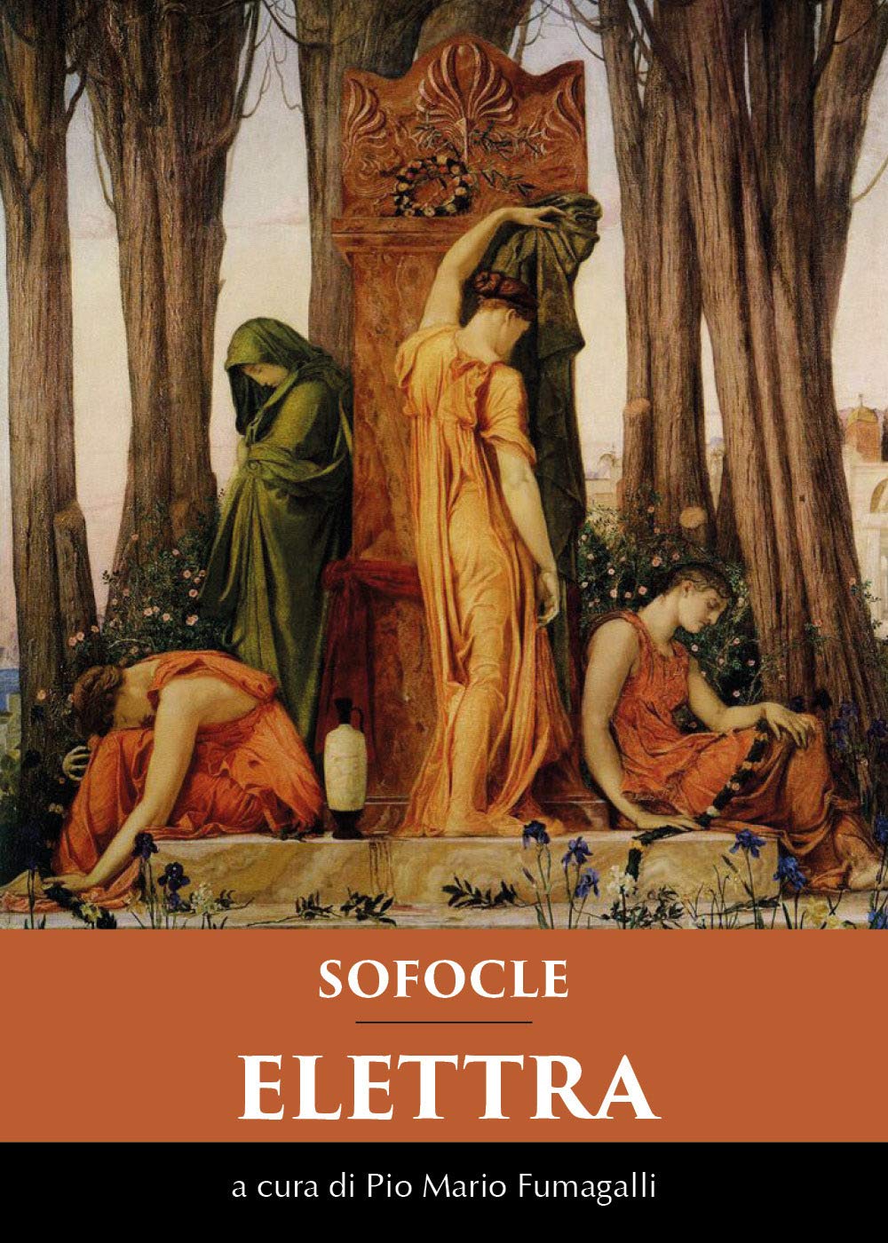 Sofocle - Elettra (Italian Edition) by Pio Mario Fumagalli | Goodreads