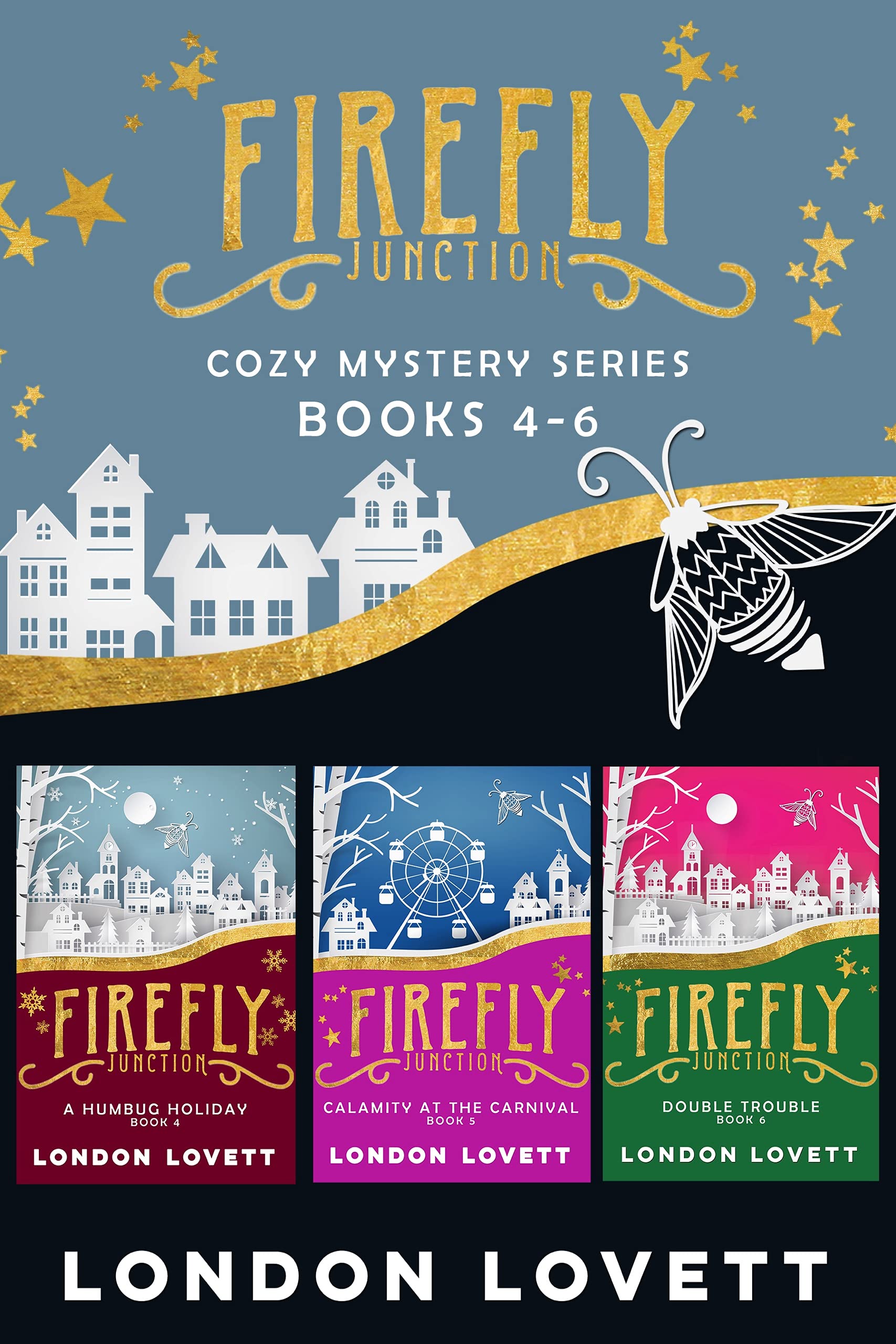 Firefly Junction Cozy Mystery Series: Books 4-6 by London Lovett ...