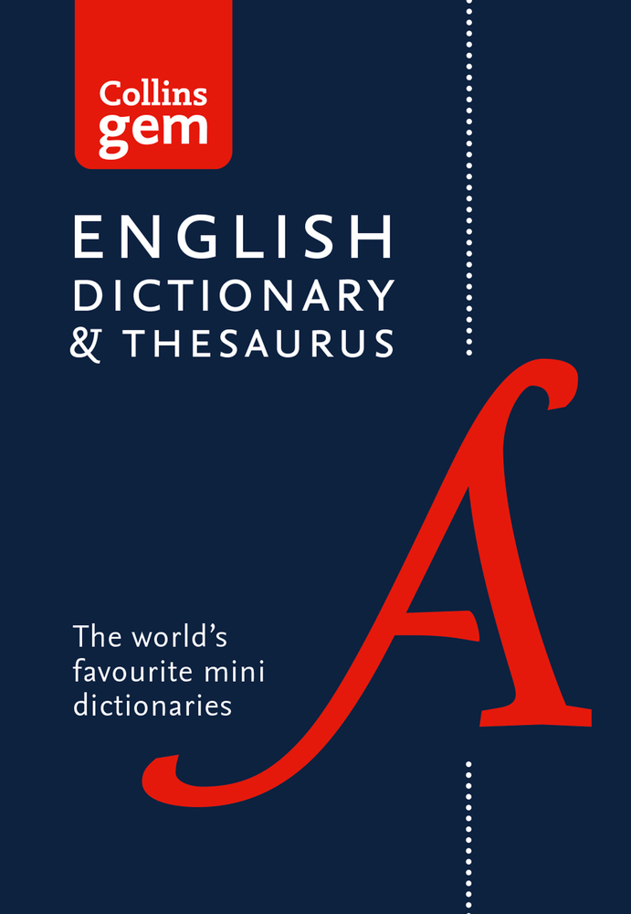 Collins Gem English Dictionary & Thesaurus by HarperCollins | Goodreads