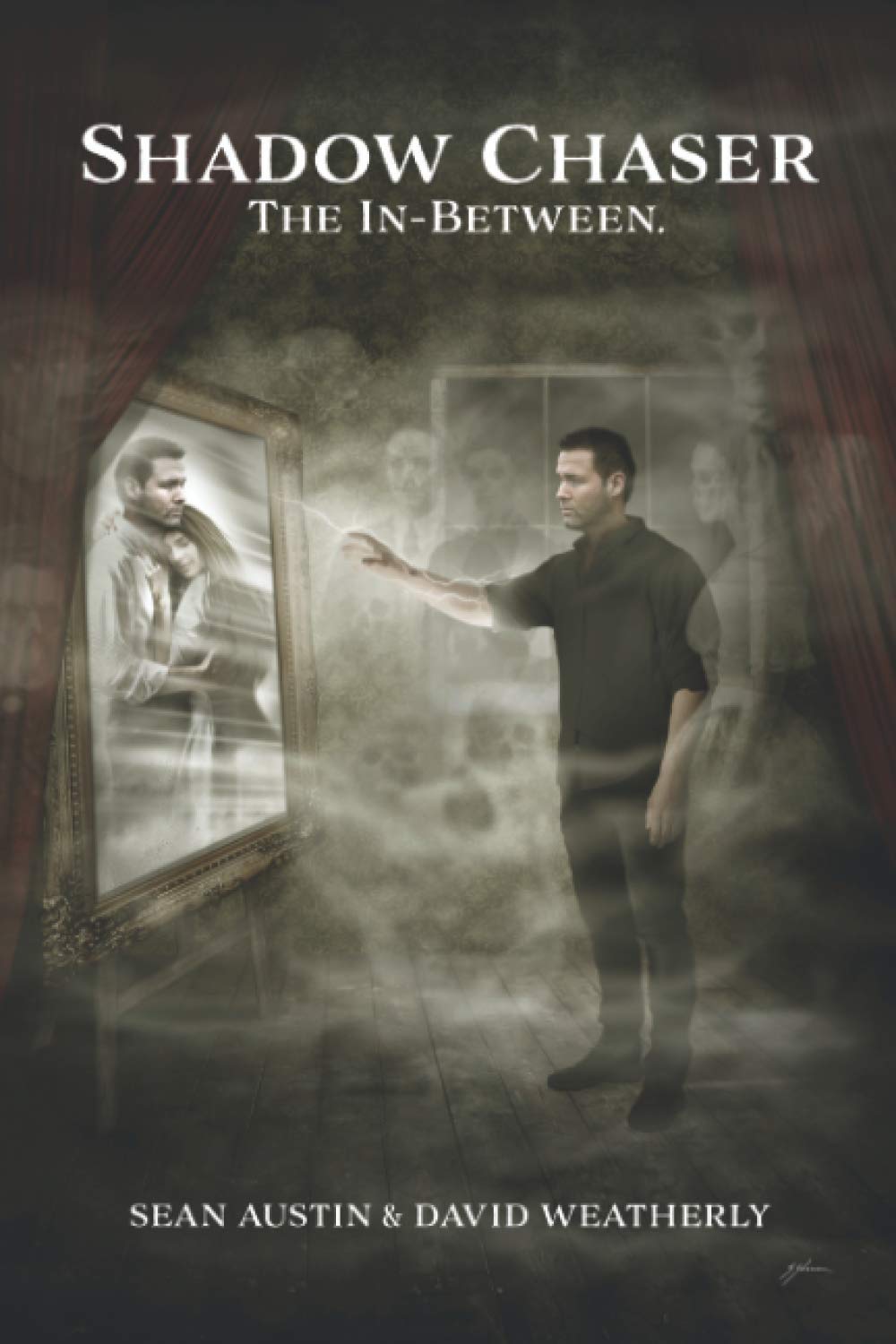 Shadow Chaser: The In-Between by Sean Austin | Goodreads